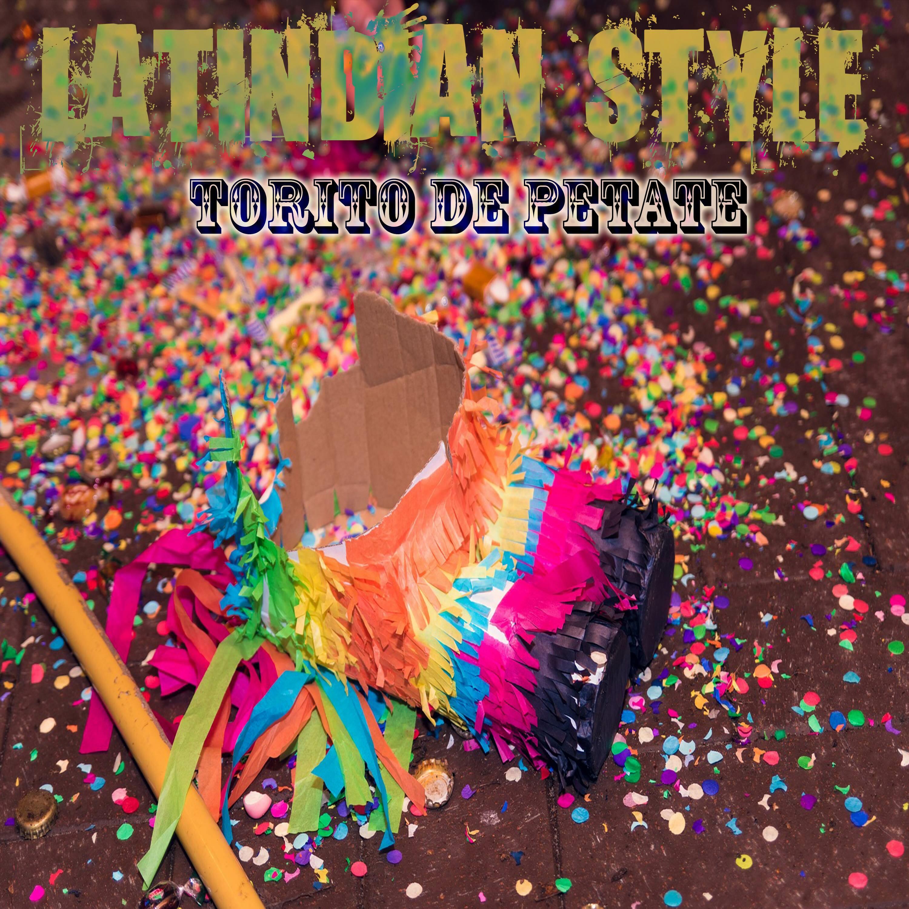 Latindian Style - Torito De Petate | iHeart