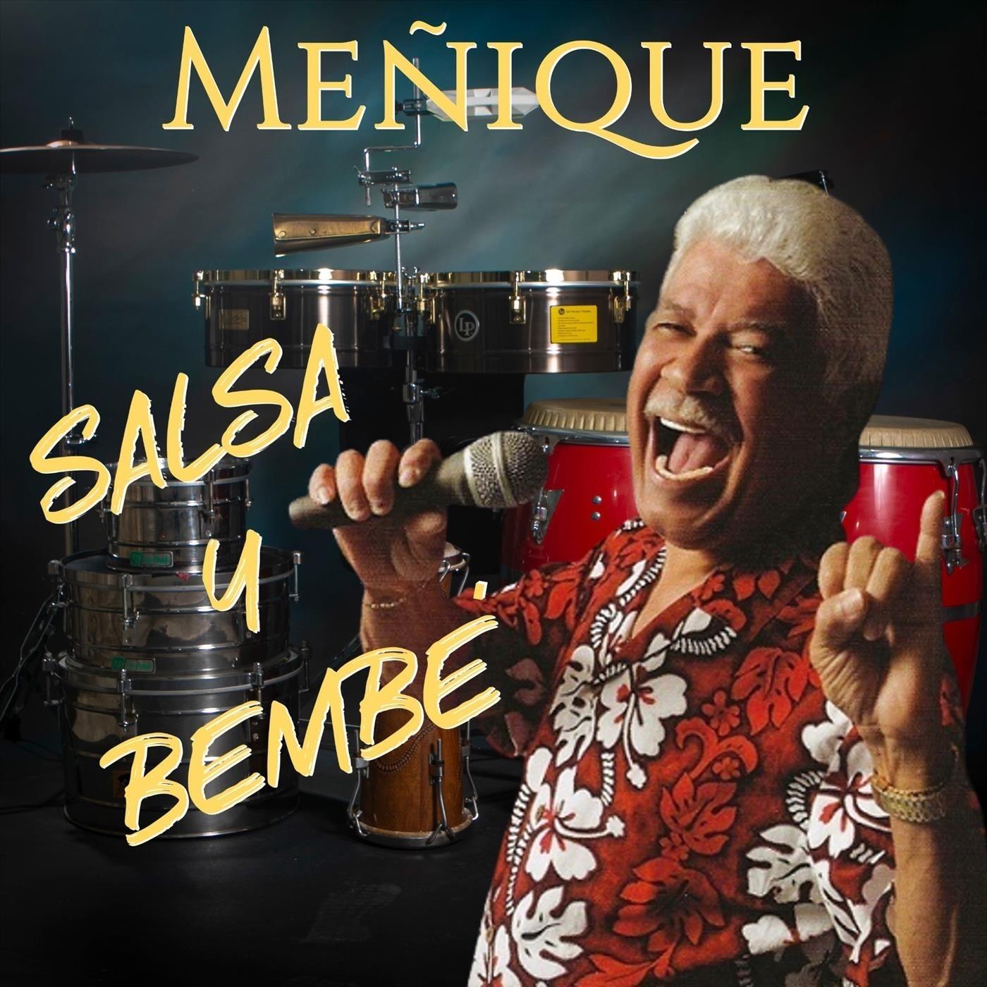 Menique - Salsa y Bembé | iHeart