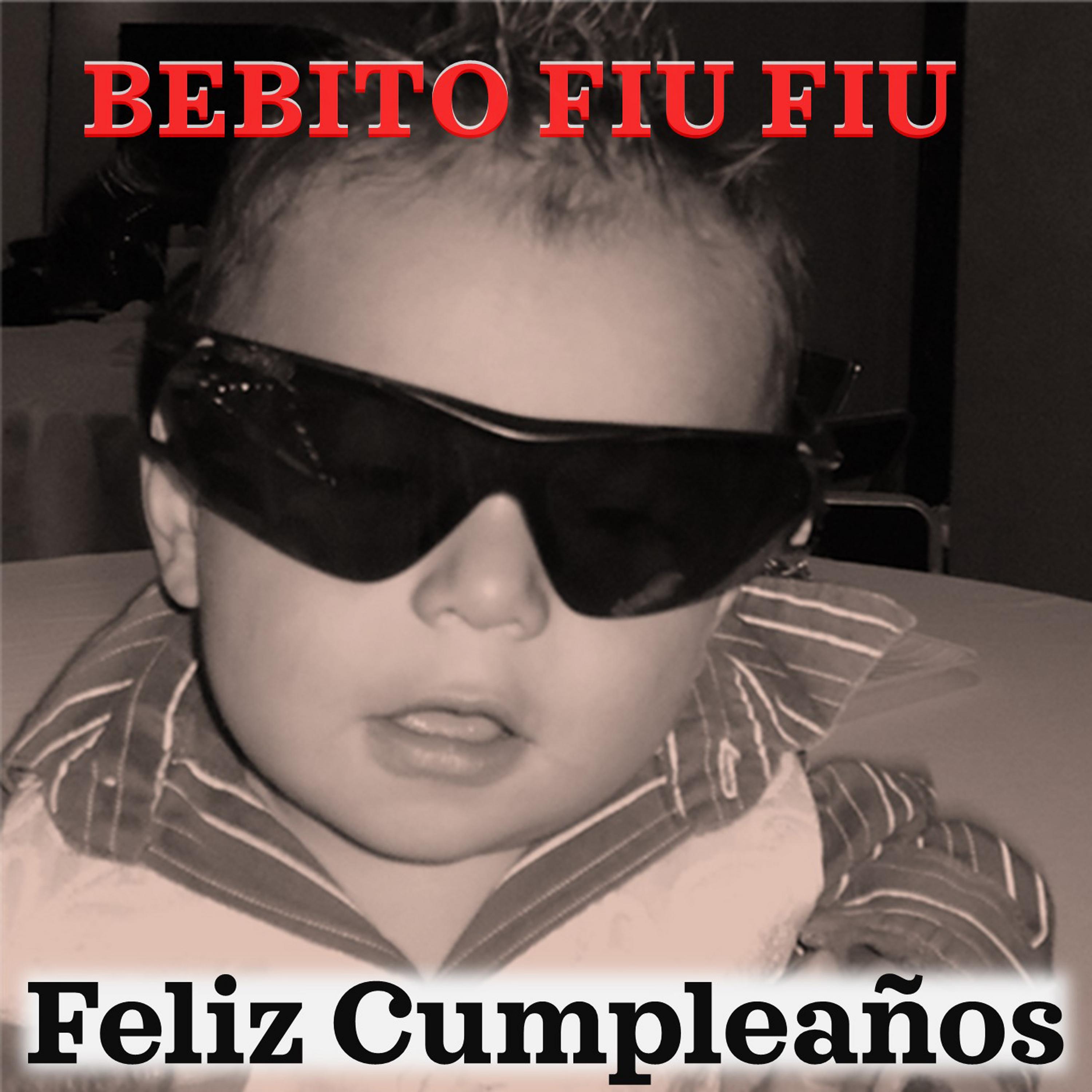Bebito Fiu Fiu - Feliz Cumpleaños | iHeart
