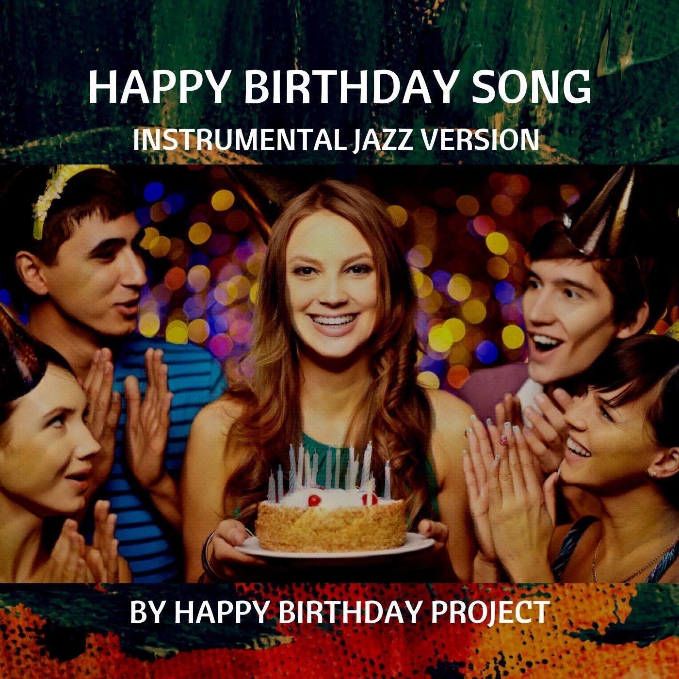 Happy Birthday Project - Happy Birthday Song (Instrumental Jazz Version ...