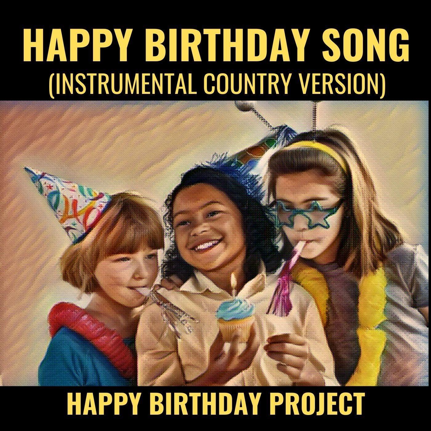 Happy Birthday Project - Happy Birthday Song (Instrumental Country ...