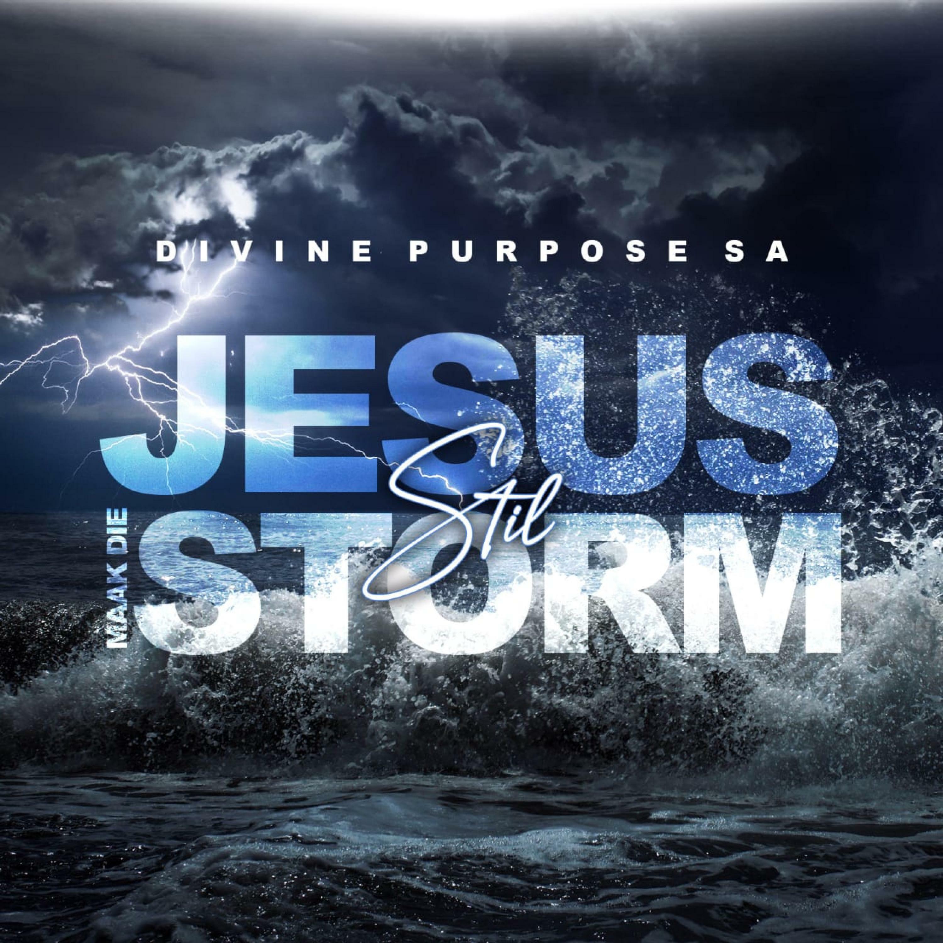 Divine Purpose SA - Jesus Maak Die Storm Stil | iHeart