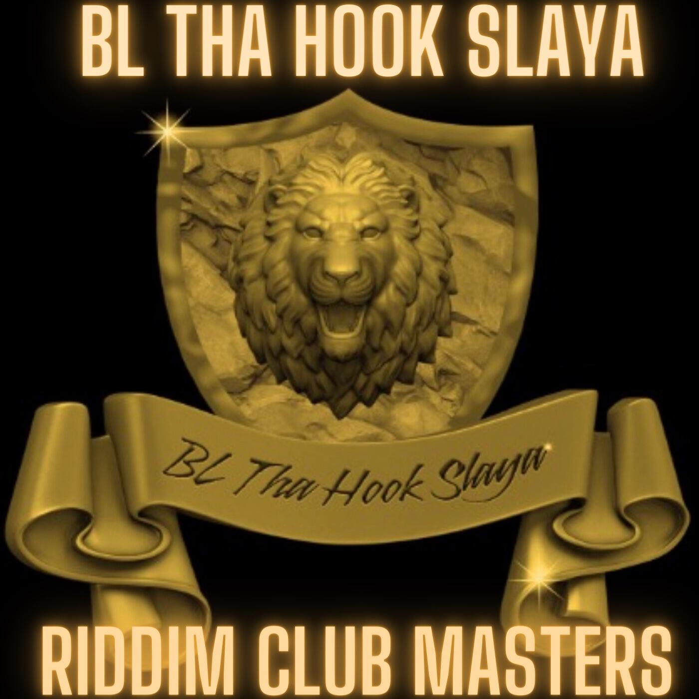 BL Tha Hook Slaya - BL Tha Hook Slaya Presents: Riddim Club Masters ...