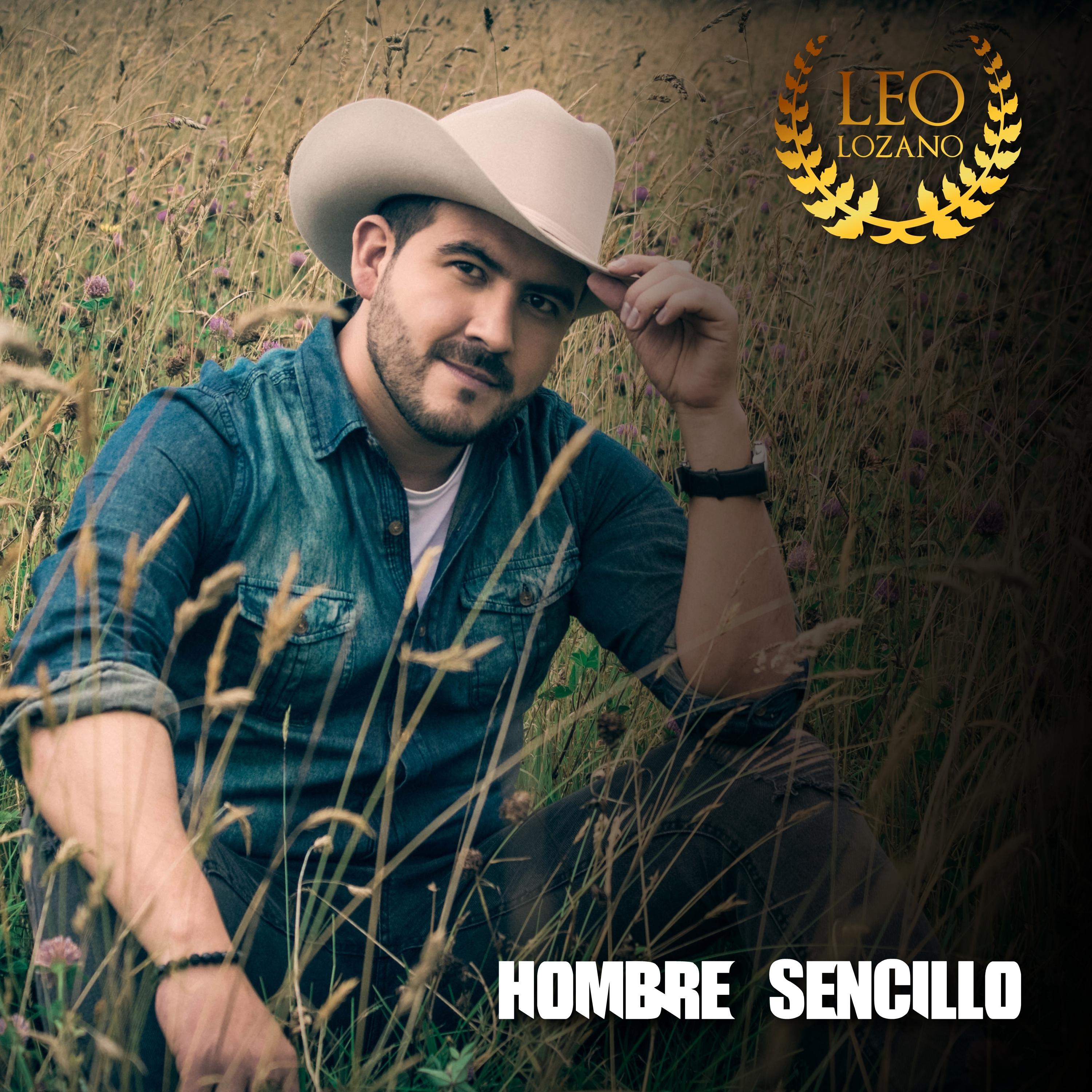Leo Lozano - Hombre Sencillo | iHeart