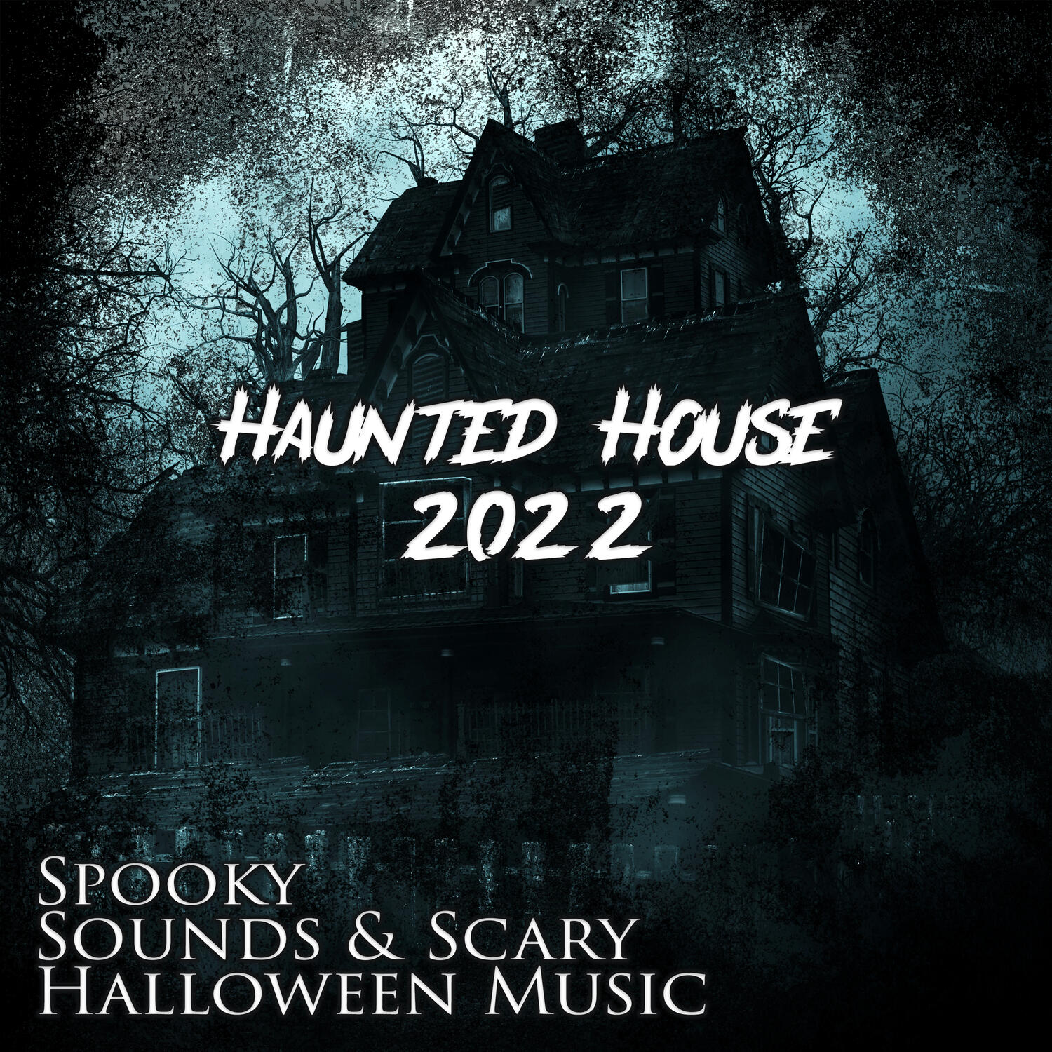 Haunted Holly & Horror Music Collection - Haunted House 2022: Spooky ...