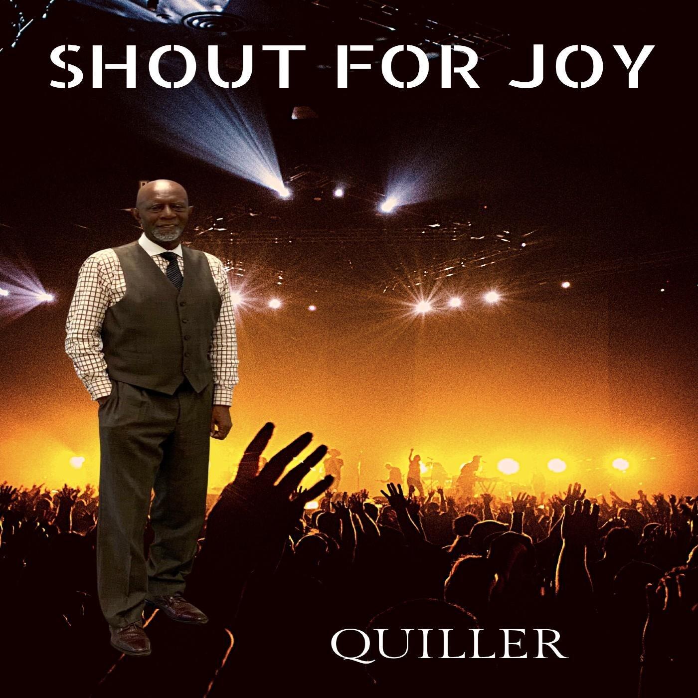Quiller - Shout for Joy | iHeart