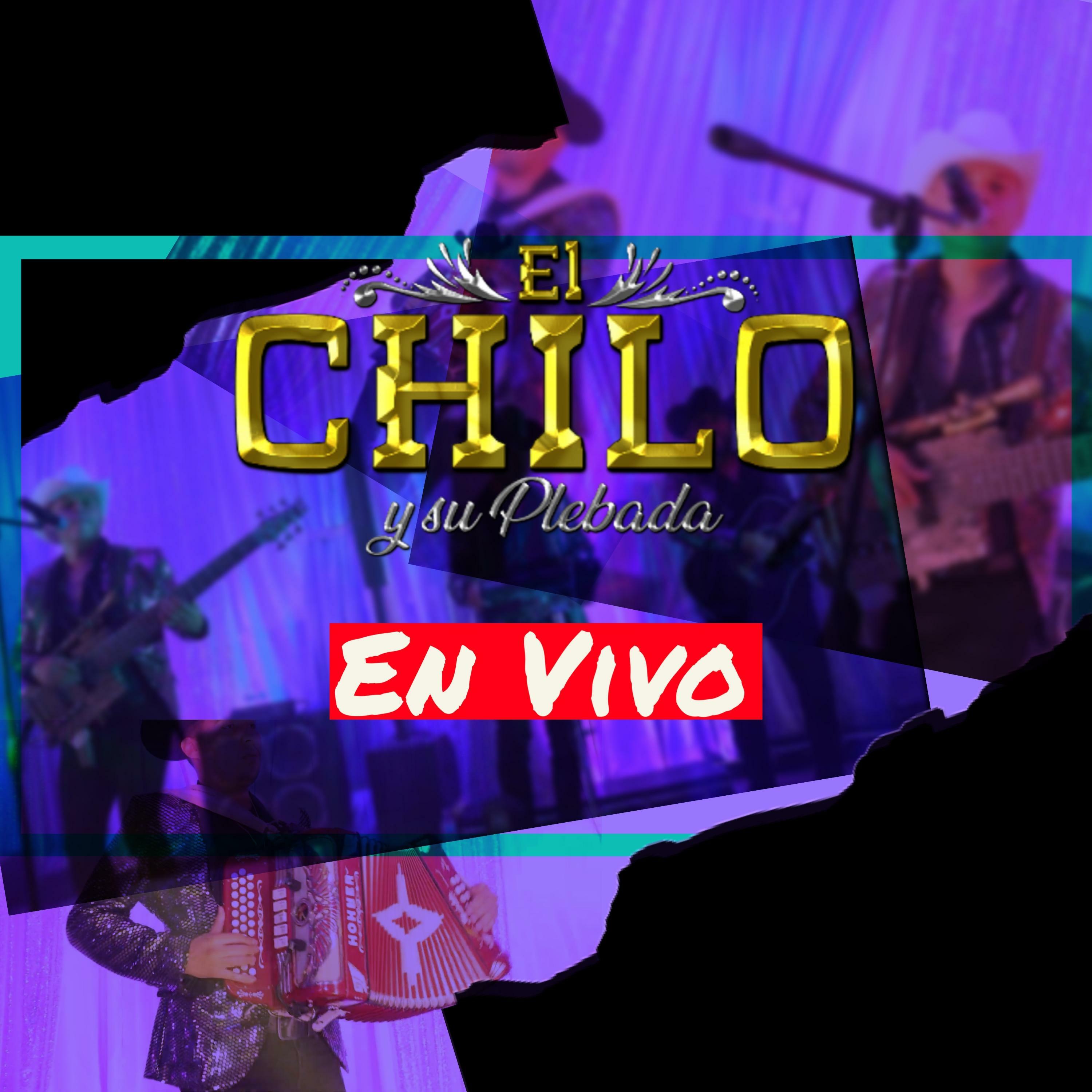 EL CHILO Y SU PLEBADA - Canciones Variadas En Vivo | iHeart