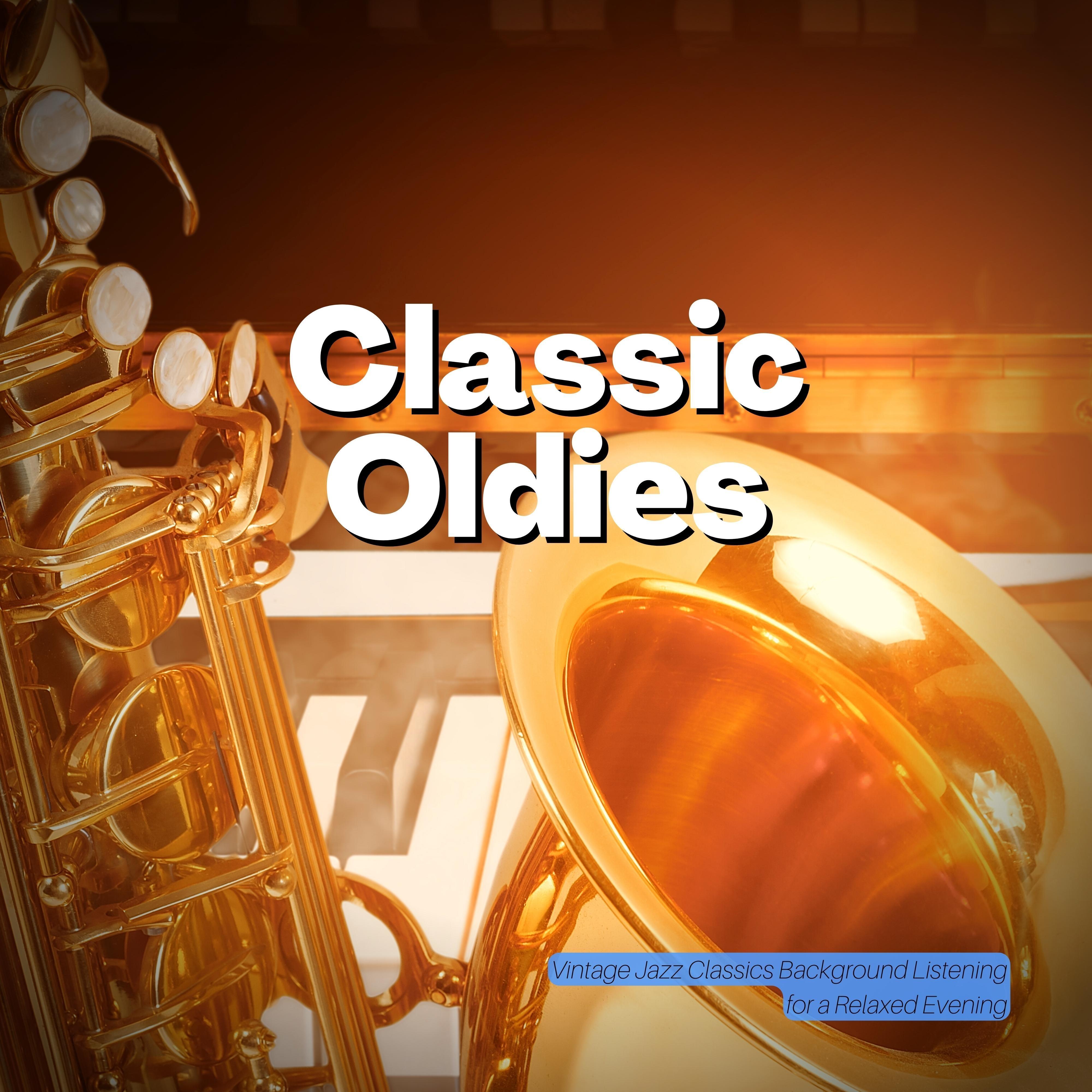Classic Oldies - Vintage Jazz Classics Background Listening for a Relaxed Evening | iHeart