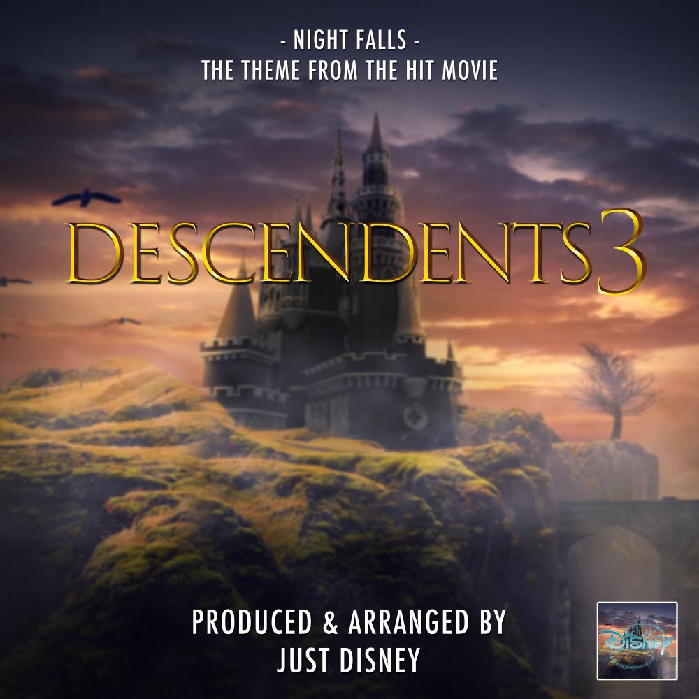 Just Disney - Night Falls (From "Descendants 3") | iHeart