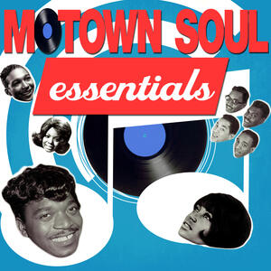 Various Artists - Motown Soul Essentials | iHeart