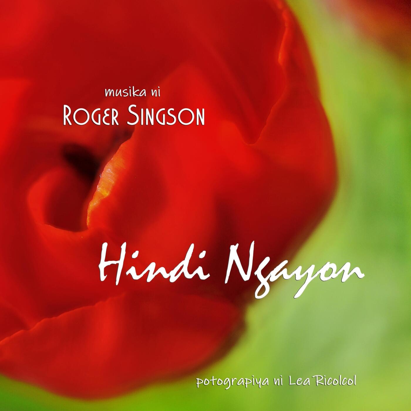 Roger Singson - Hindi Ngayon | iHeart