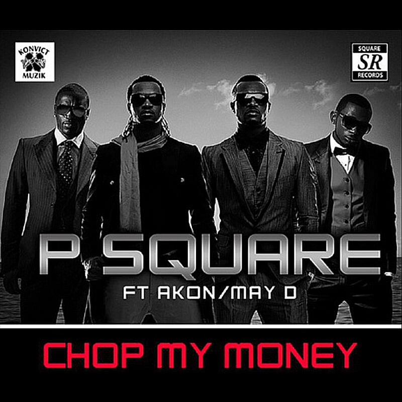P-Square - Chop My Money (Remix) [feat. Akon & May D] | iHeart