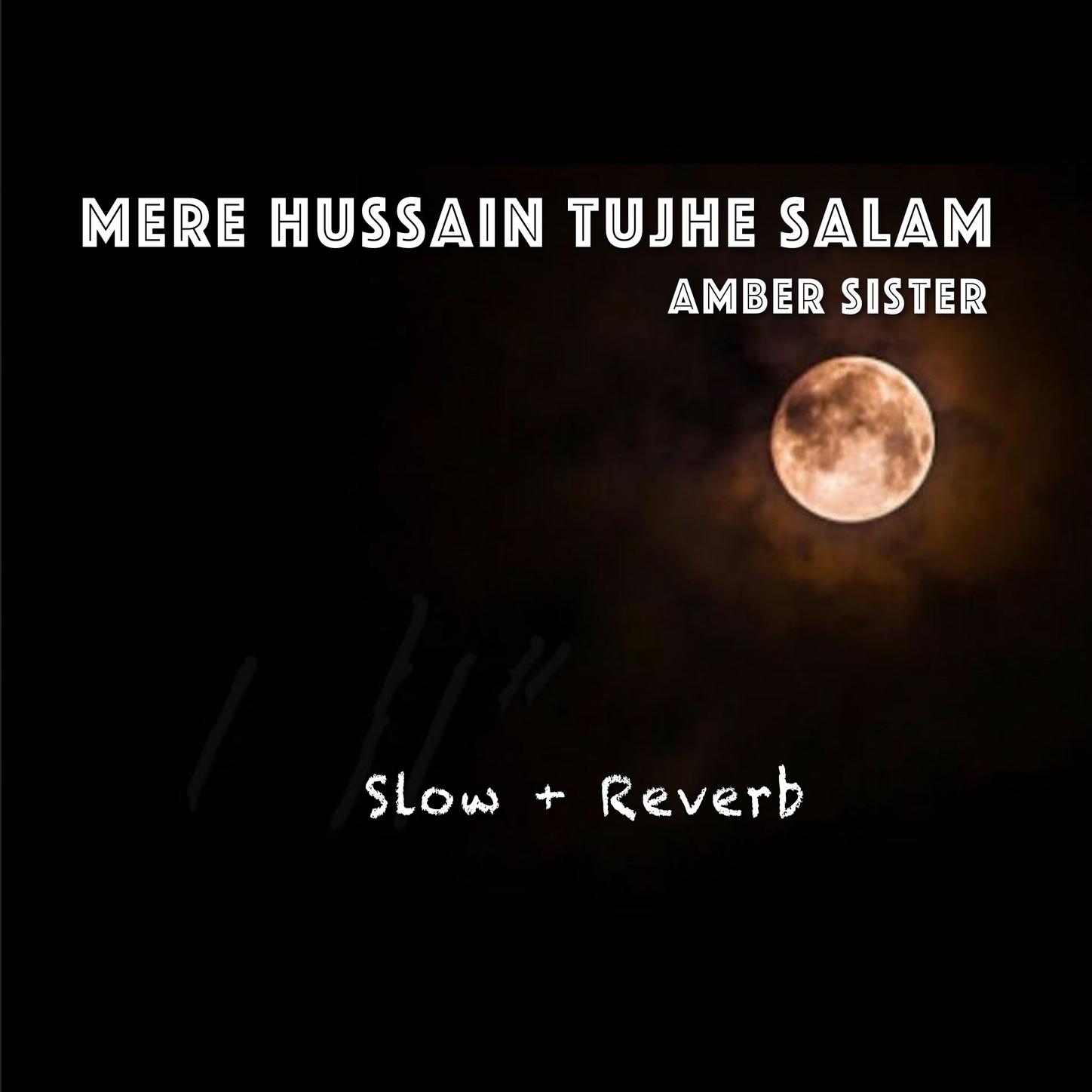 Amber Sister - Mere Hussain Tujhe Salam | iHeart