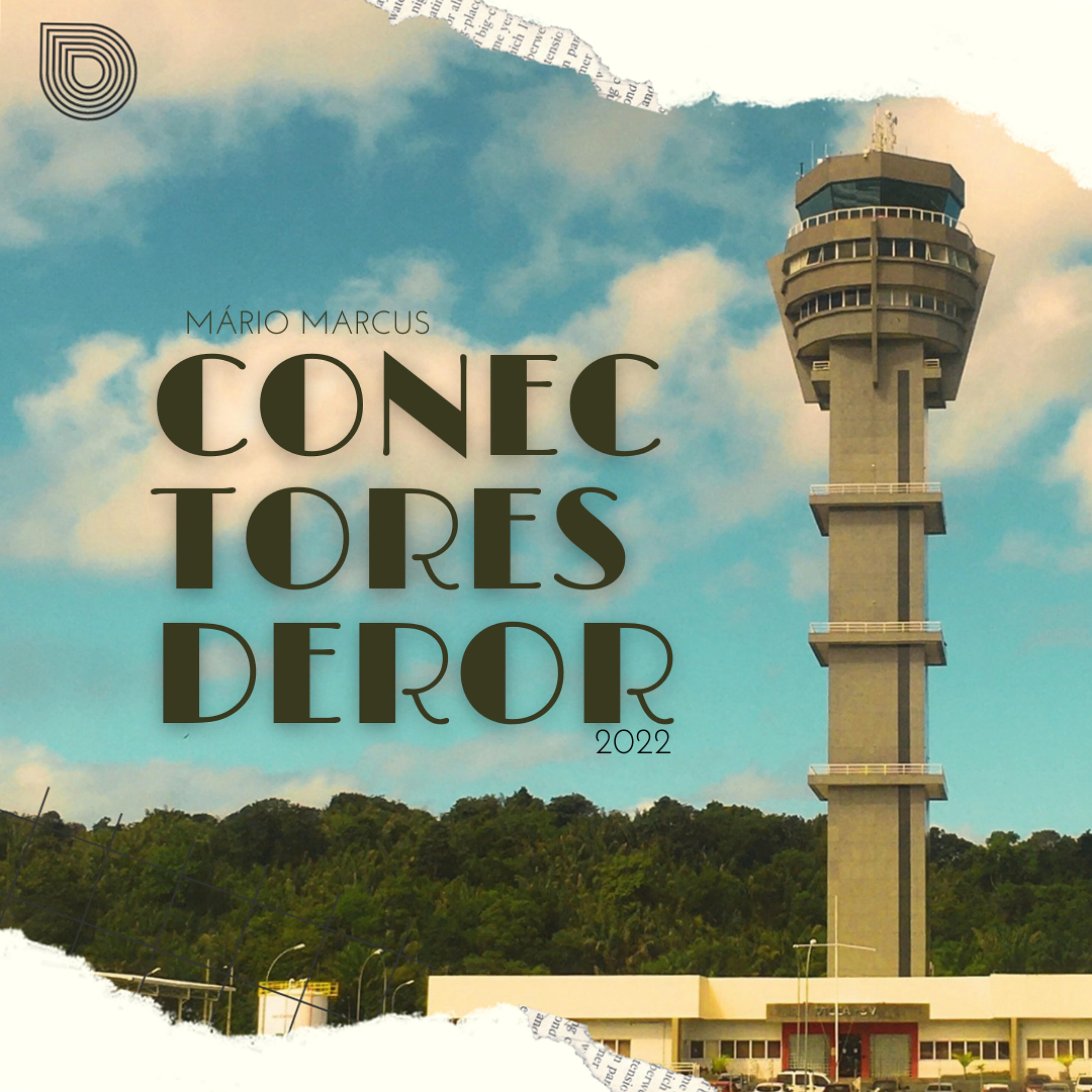 Mário Marcus - Conectores Deror 2022 | iHeart