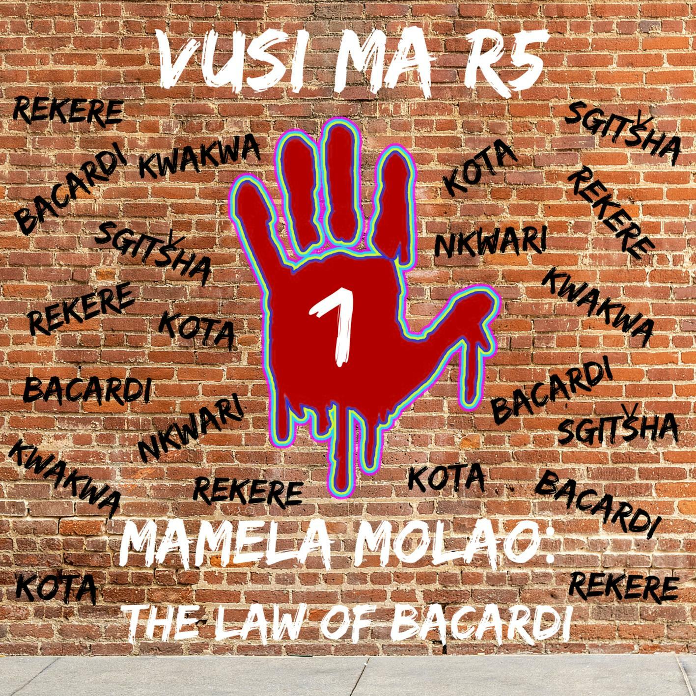 Vusi Ma R5 - MAMELA MOLAO - THE LAW OF BACARDI 1 | iHeart
