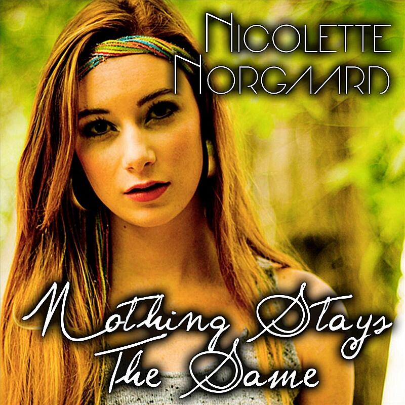 Nicolette Norgaard - Nothing Stays the Same | iHeart