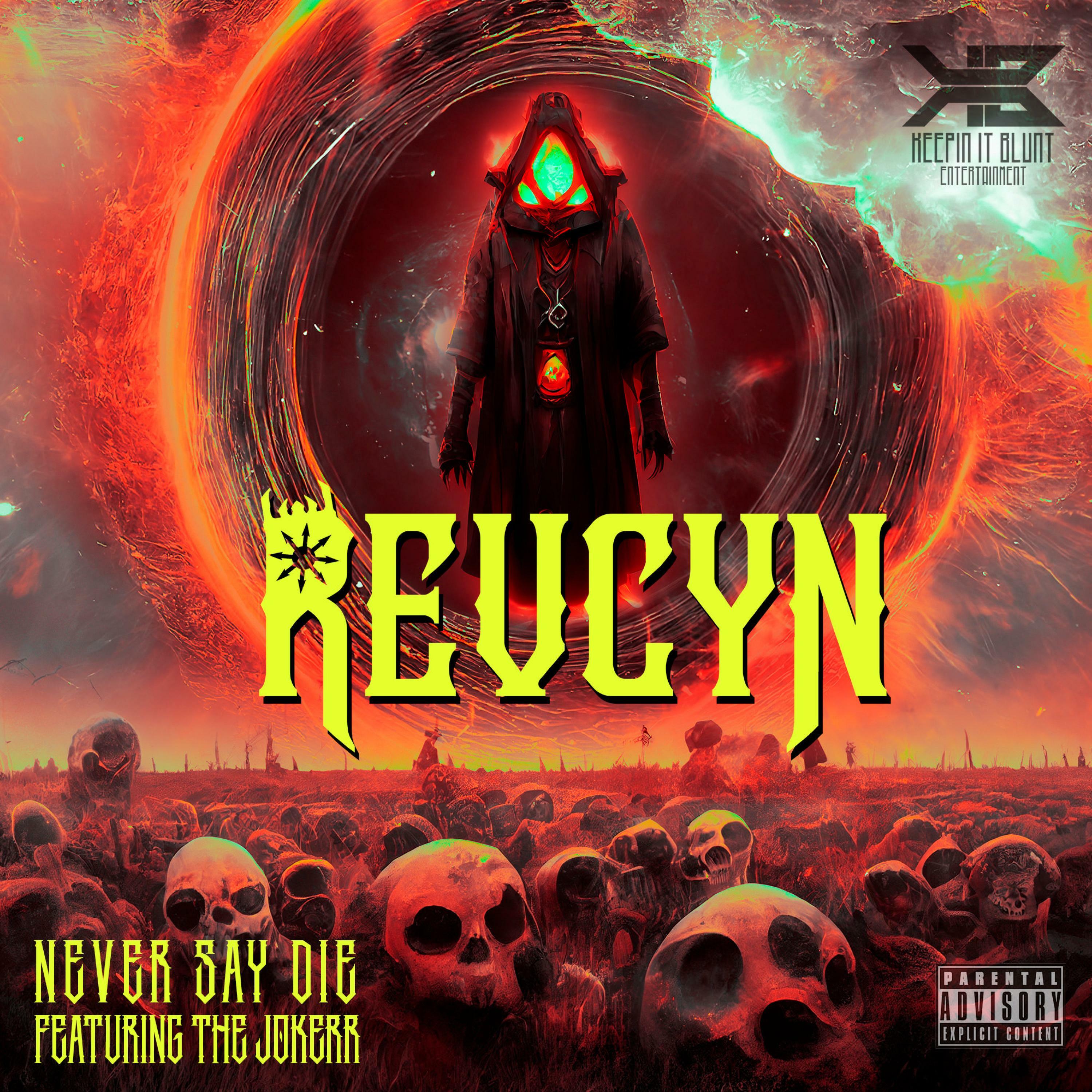 RevCyn - Never Say Die (feat. The Jokerr, Krux 1 & Lo Key) | iHeart