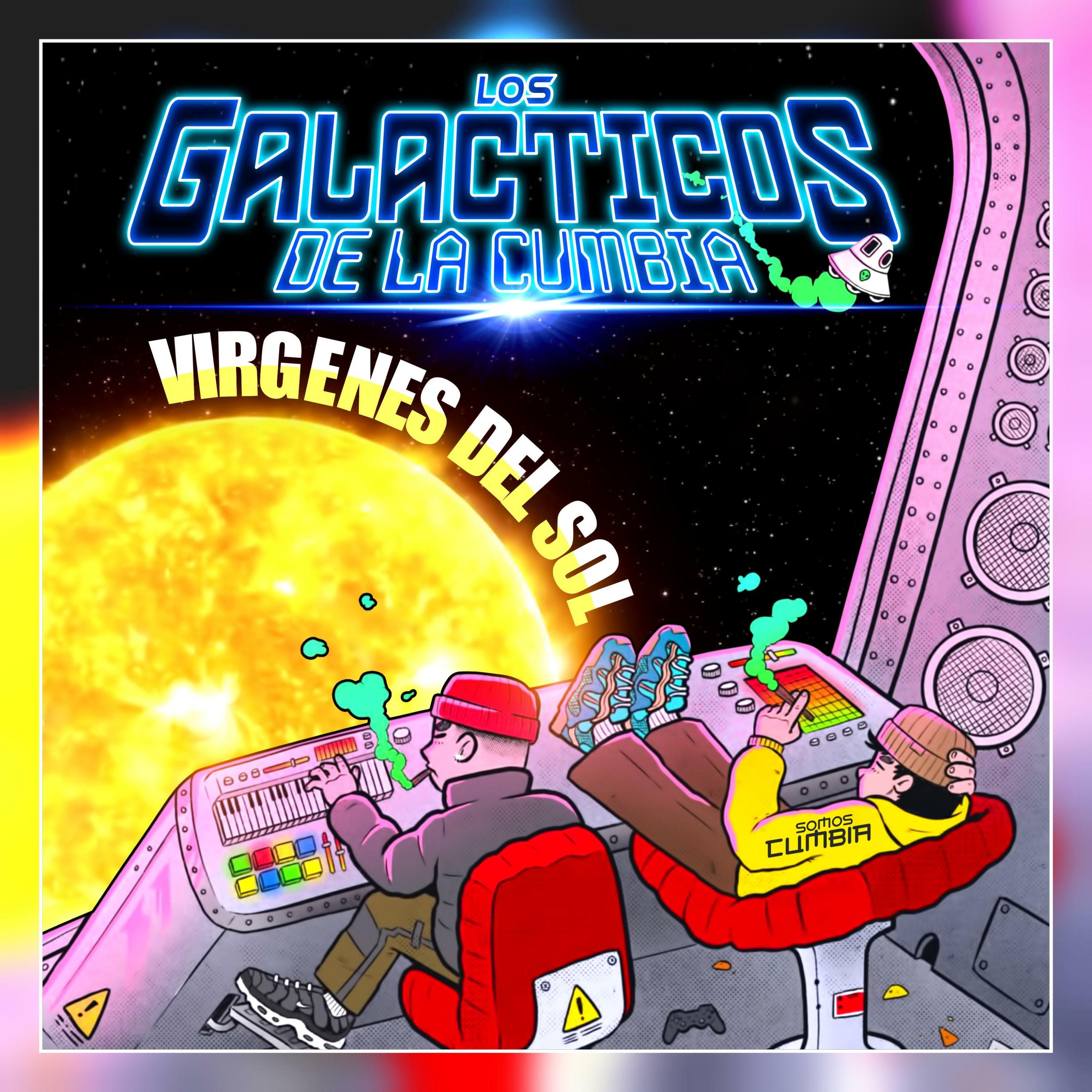 Los Galacticos De La Cumbia - Vírgenes Del Sol | iHeart