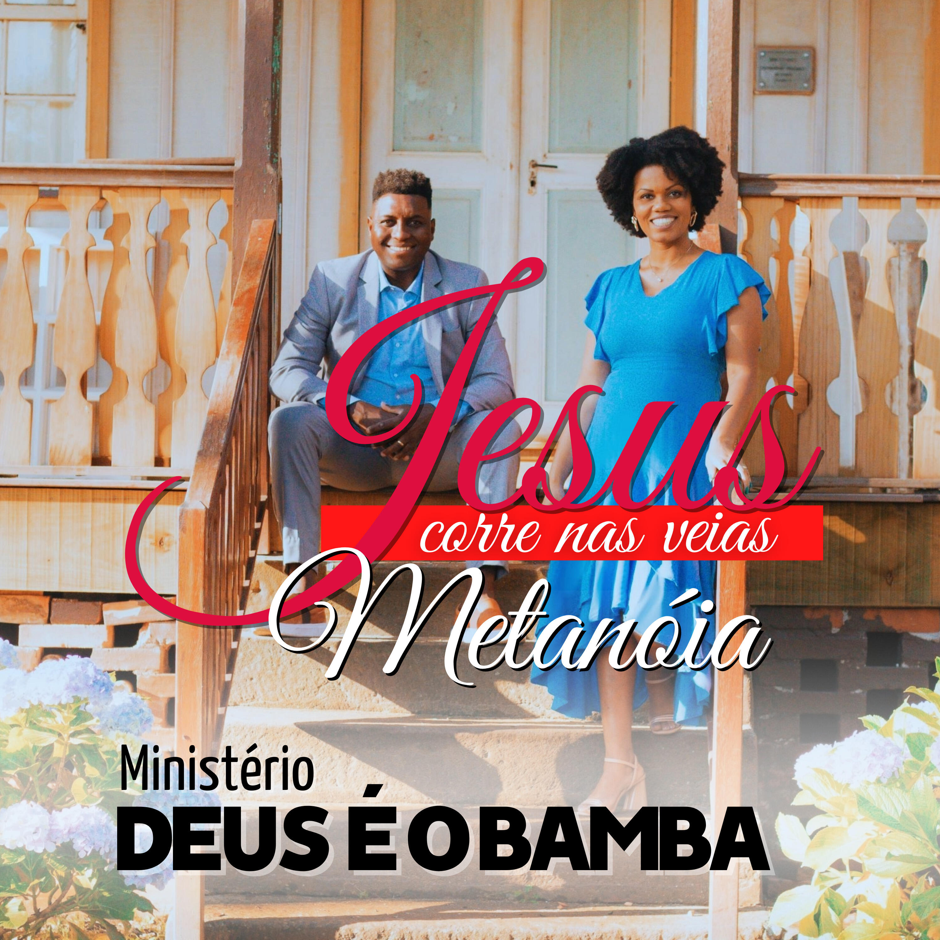 Ministério Deus é o Bamba - Jesus Corre nas Veias Metanóia | iHeart Ministério Deus é o Bamba - Jesus Corre nas Veias Metanóia | iHeart