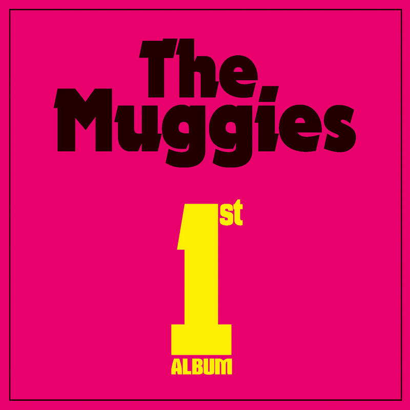 The Muggies - First Album | iHeart