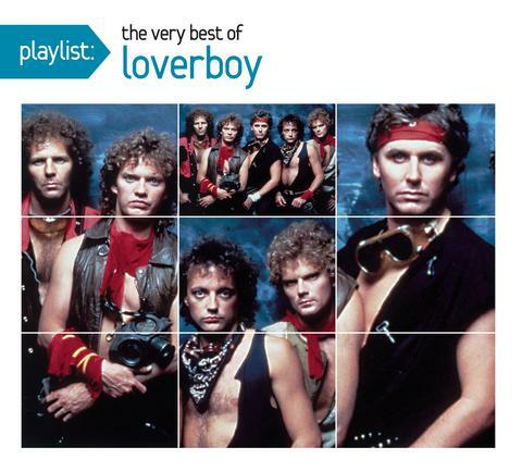 Loverboy - Playlist: The Very Best Of Loverboy | iHeart