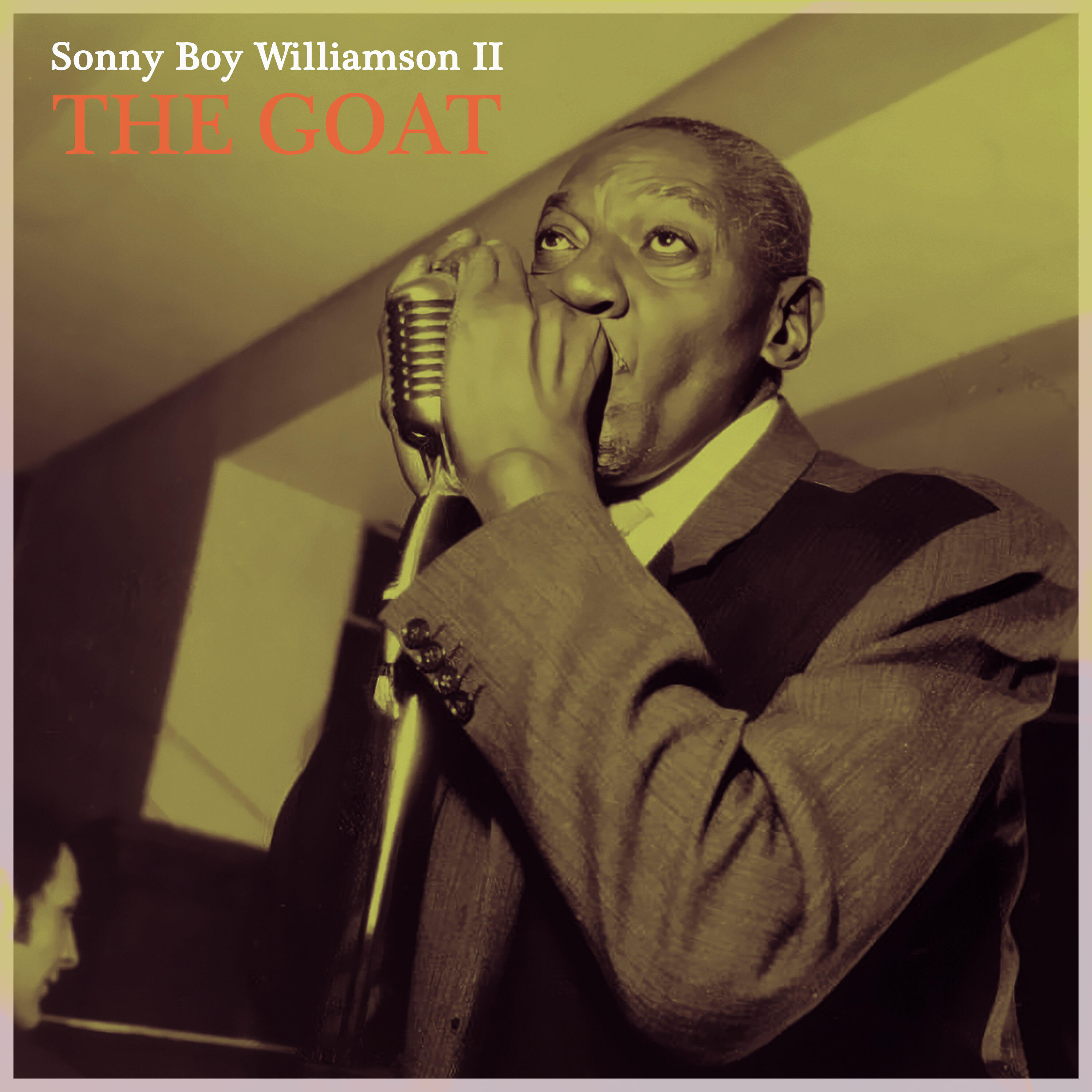Sonny Boy Williamson II - The Goat - Sonny Boy's Soulful Harmonica Blues | iHeart