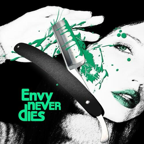 Envy Never Dies - Envy Never Dies | iHeart
