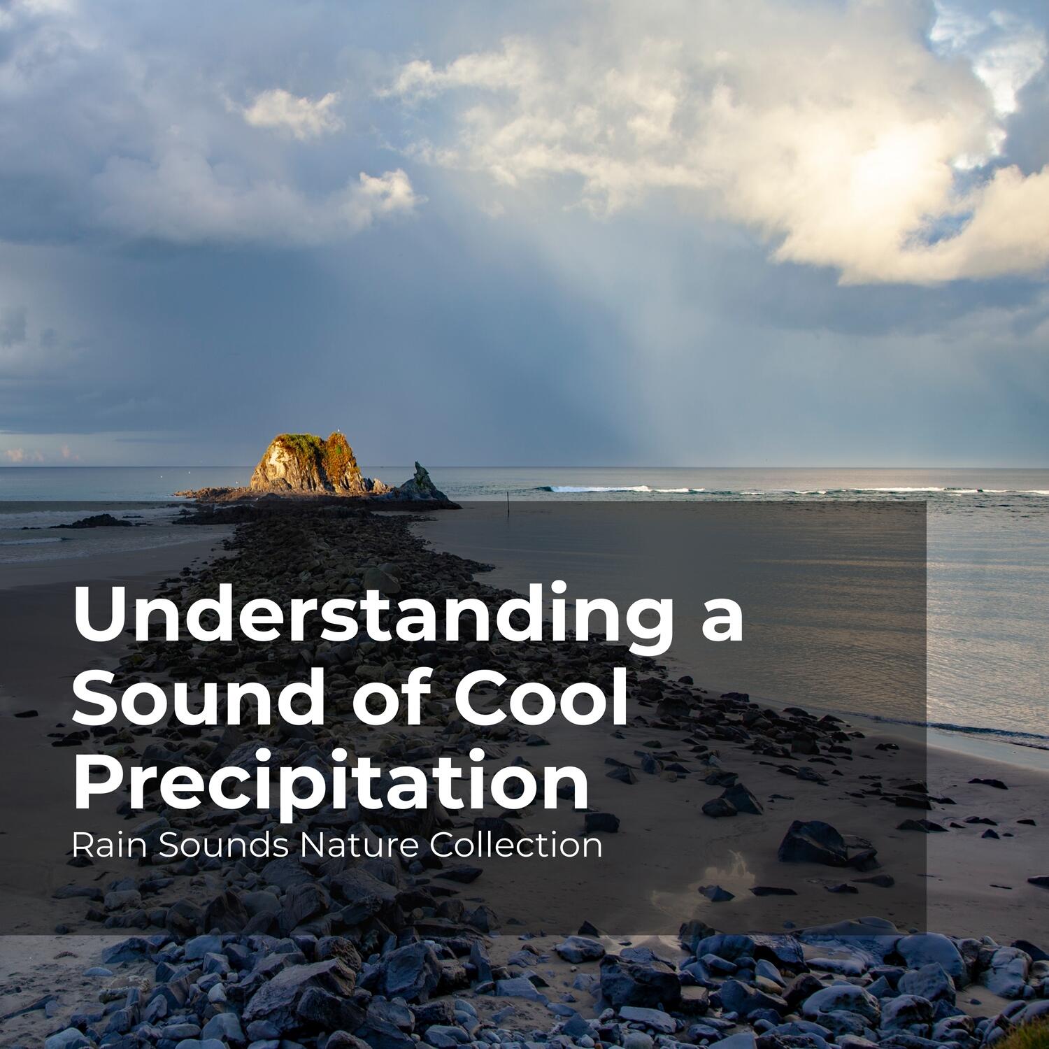Rain Sounds Nature Collection - Understanding a Sound of Cool ...