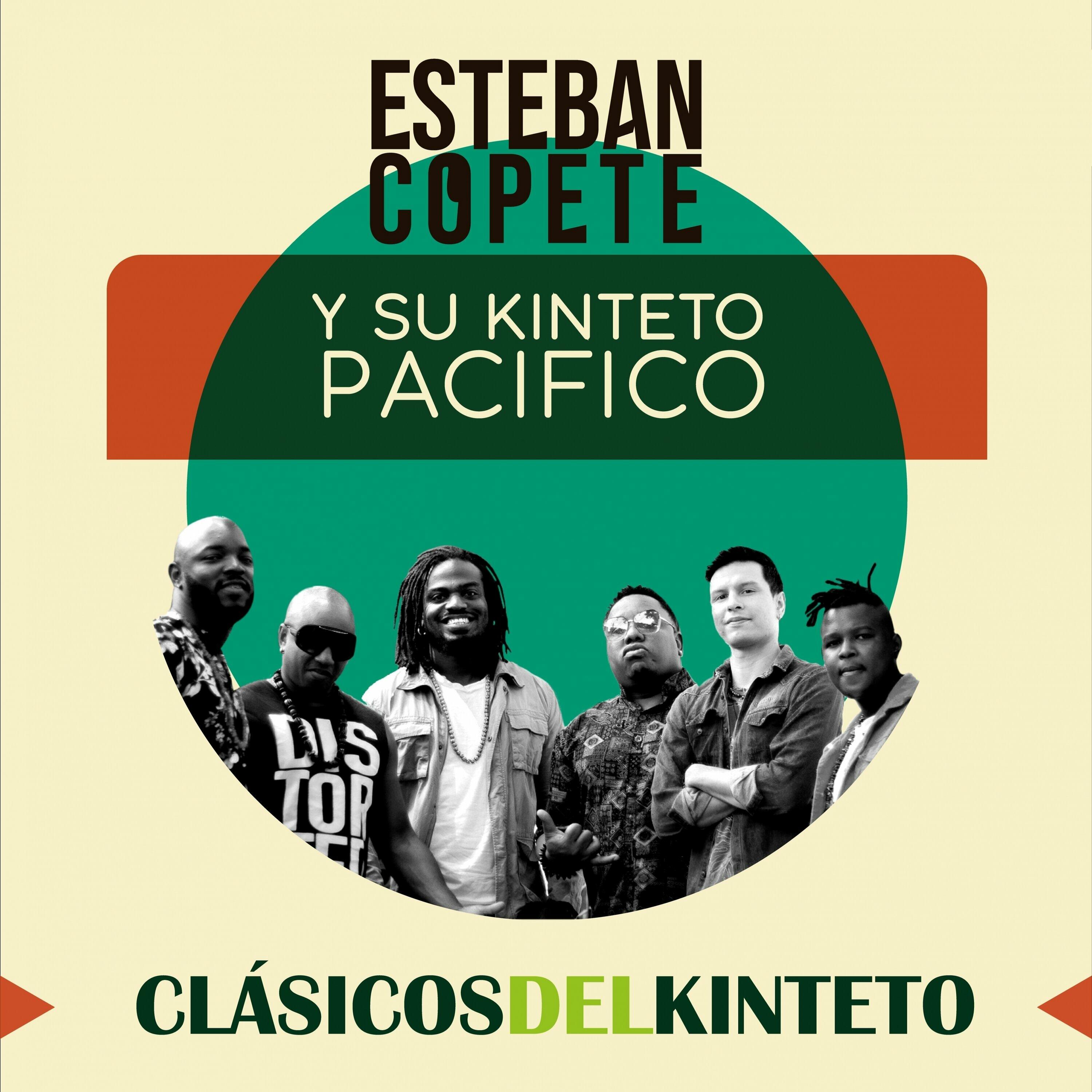 Esteban Copete y su Kinteto Pacifico - Clásicos del Kinteto | iHeart