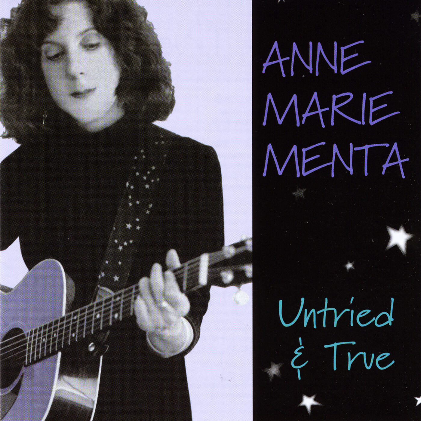 Anne Marie Menta - Untried and True | iHeart