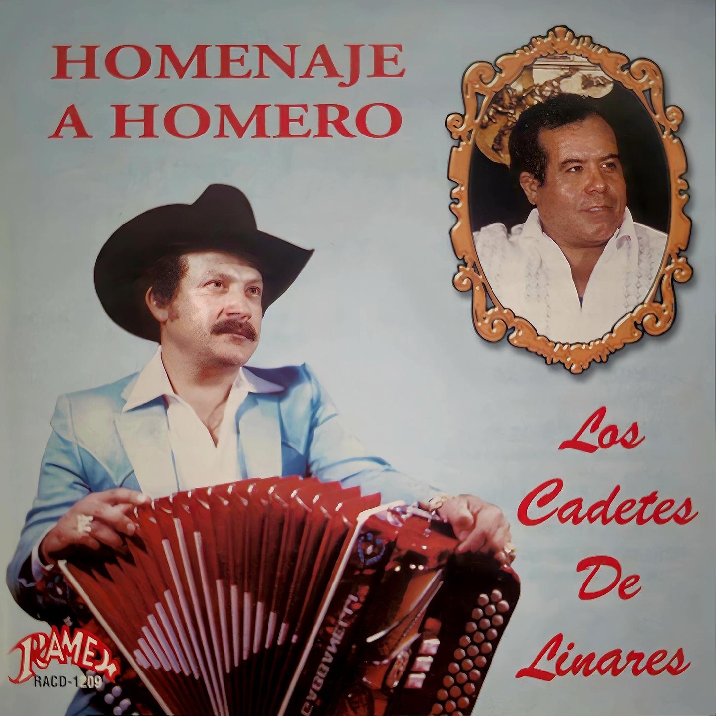 Los Cadetes De Linares - Homenaje A Homero | iHeart