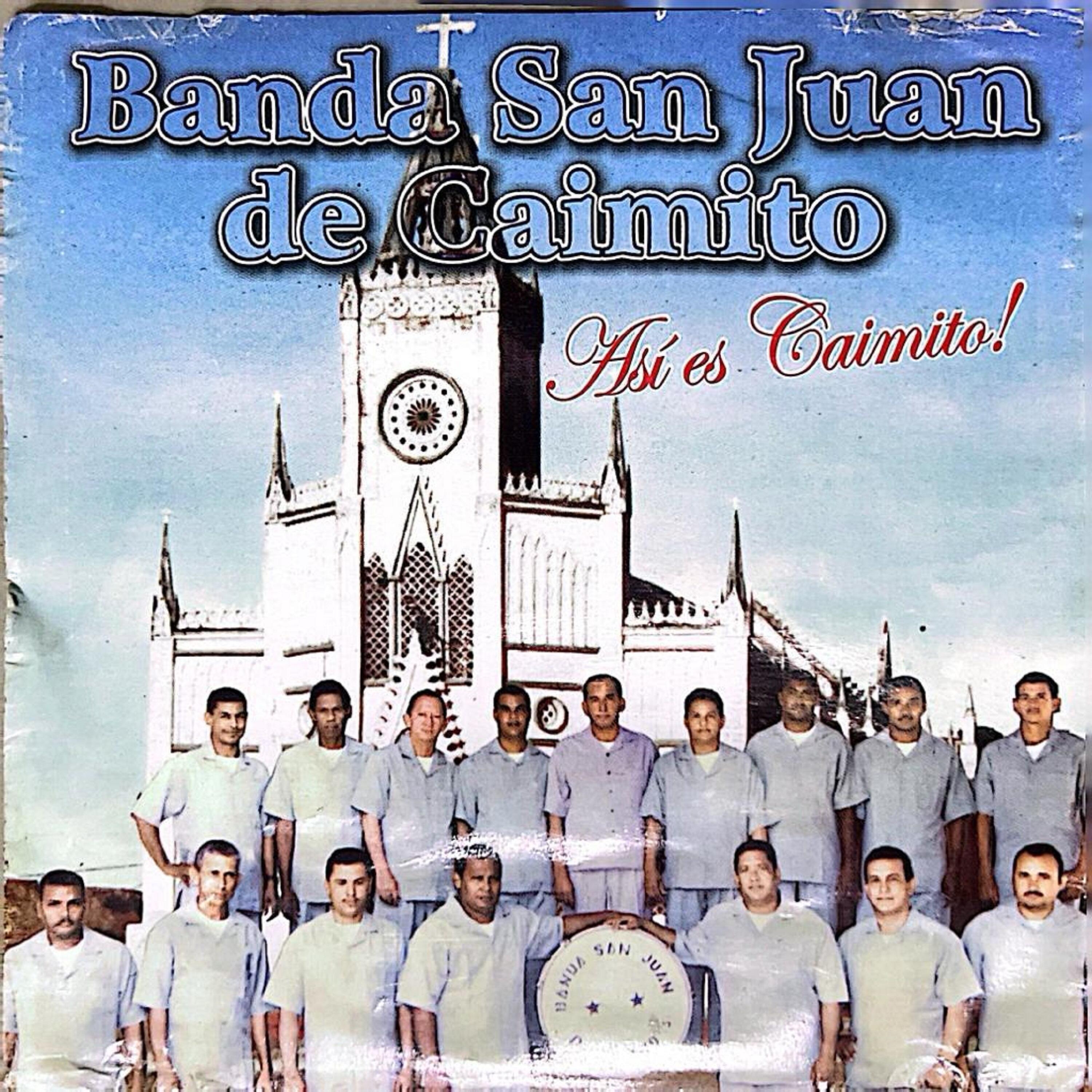 Banda San Juan de Caimito - ¡Así Es Caimito! | iHeart