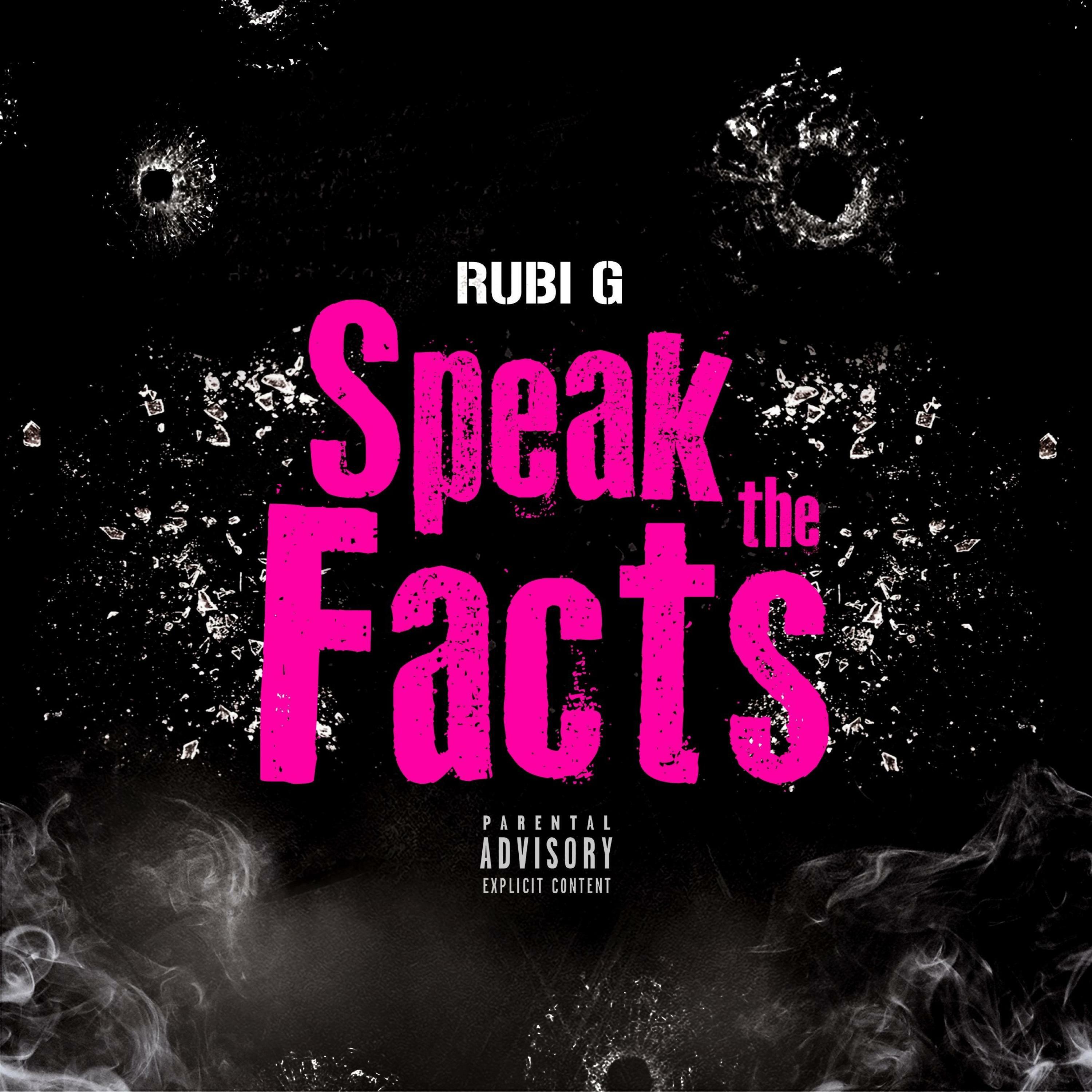 RUBI G - Speak the facts | iHeart
