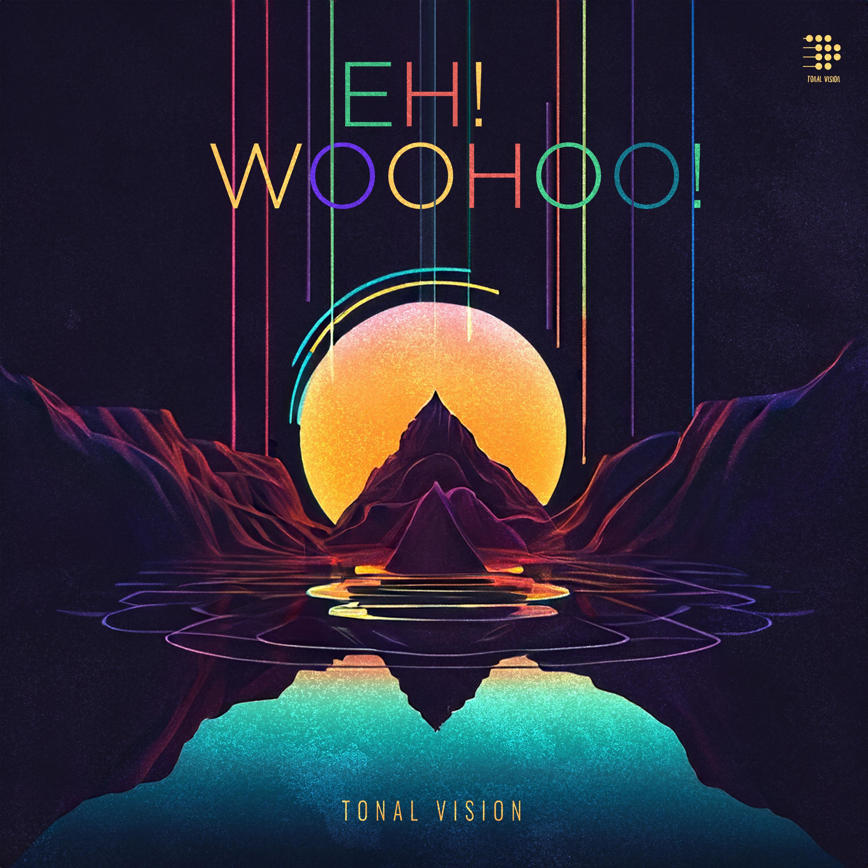 Tonal Vision x Justine On Green x Jugpreet Bajwa - Eh! Woohoo! | iHeart