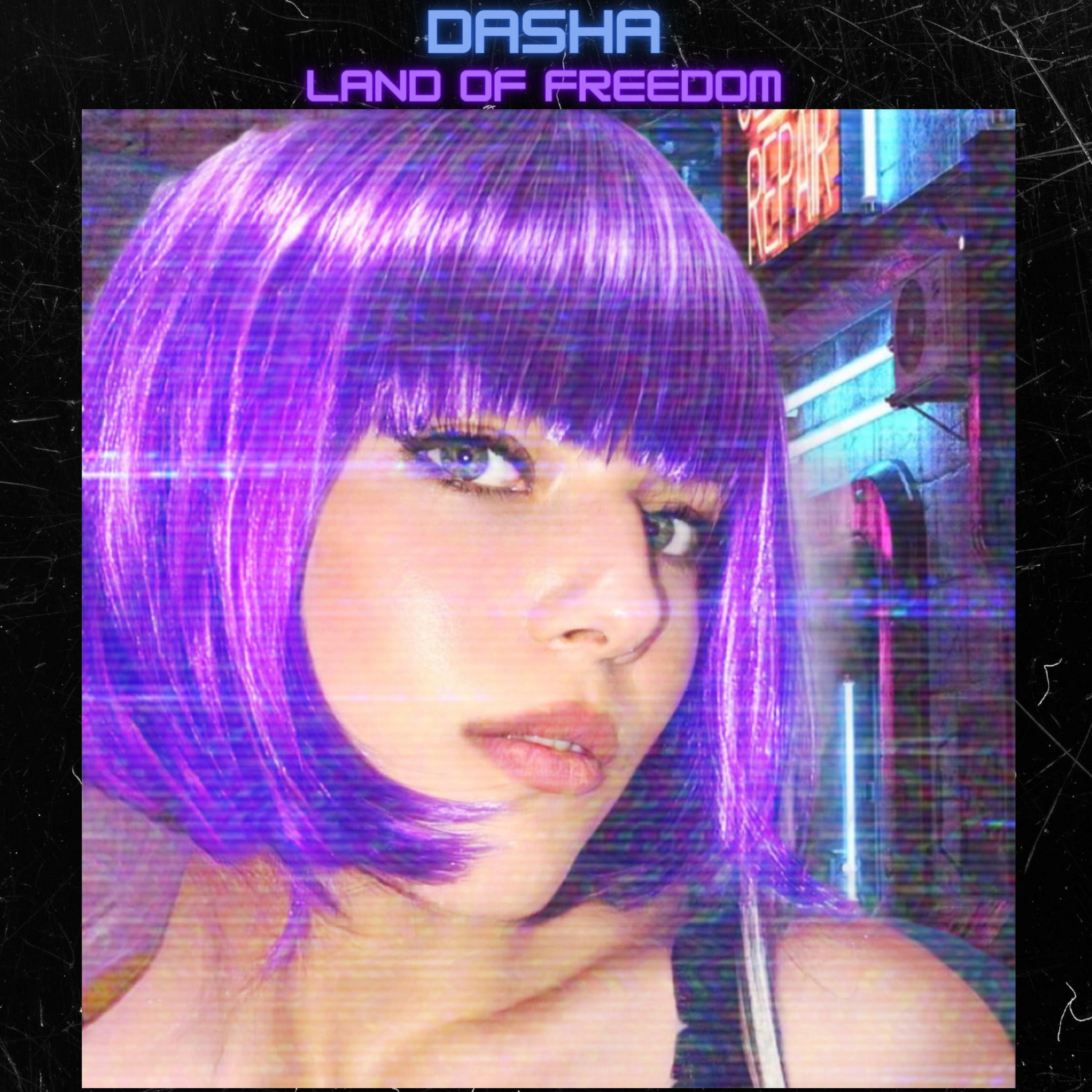 Dasha - Land Of Freedom | iHeart