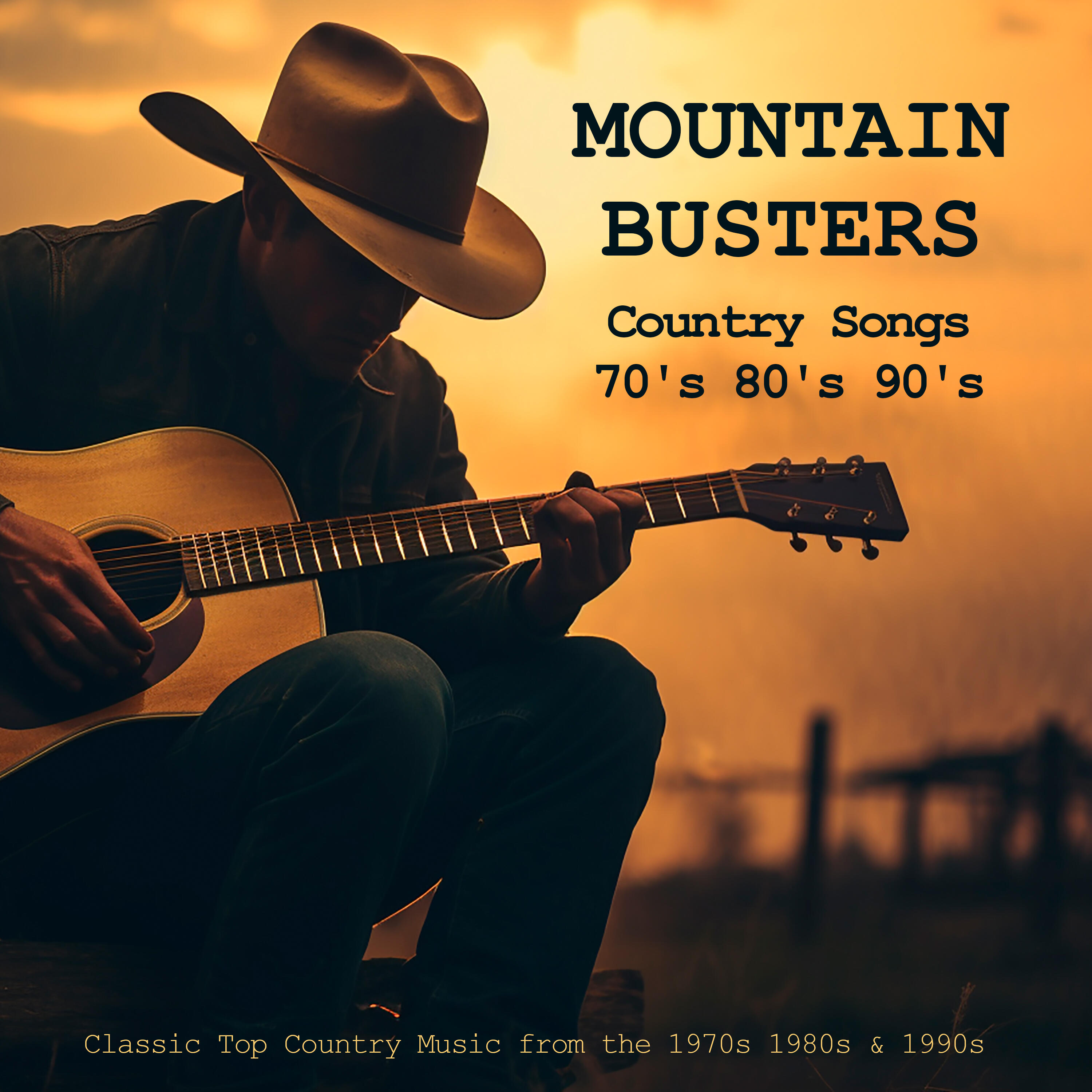 Mountain Busters - Country Songs 70'S 80'S 90'S: Classic Top Country ...