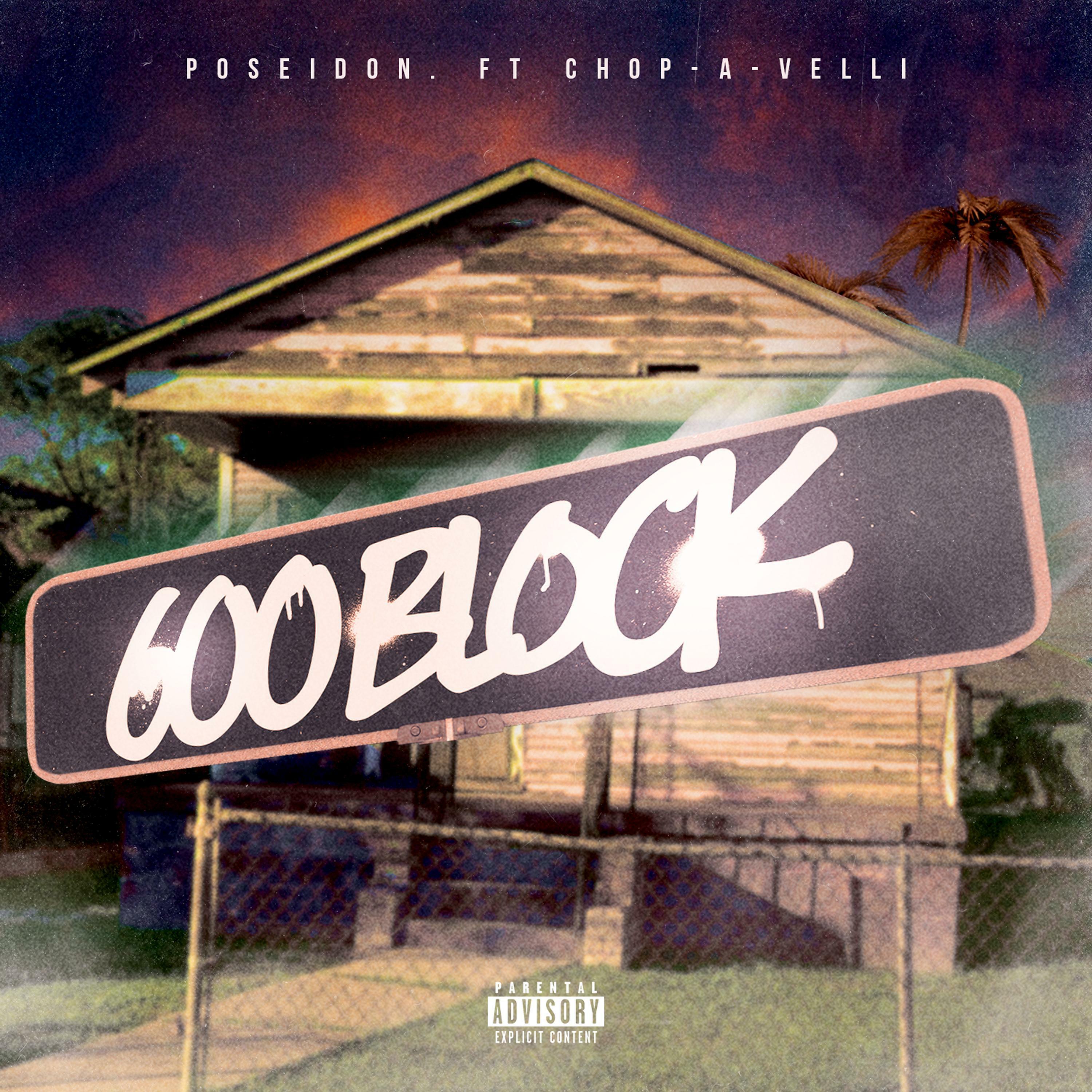 Poseidon - 600 Block (feat. CHOP-A-VELLI) | iHeart