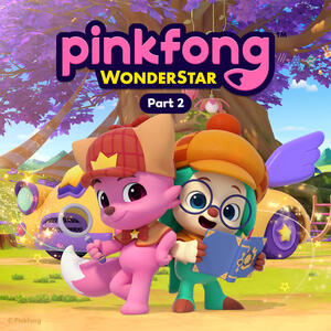 Pinkfong - Pinkfong Wonderstar (Pt. 2) | iHeart