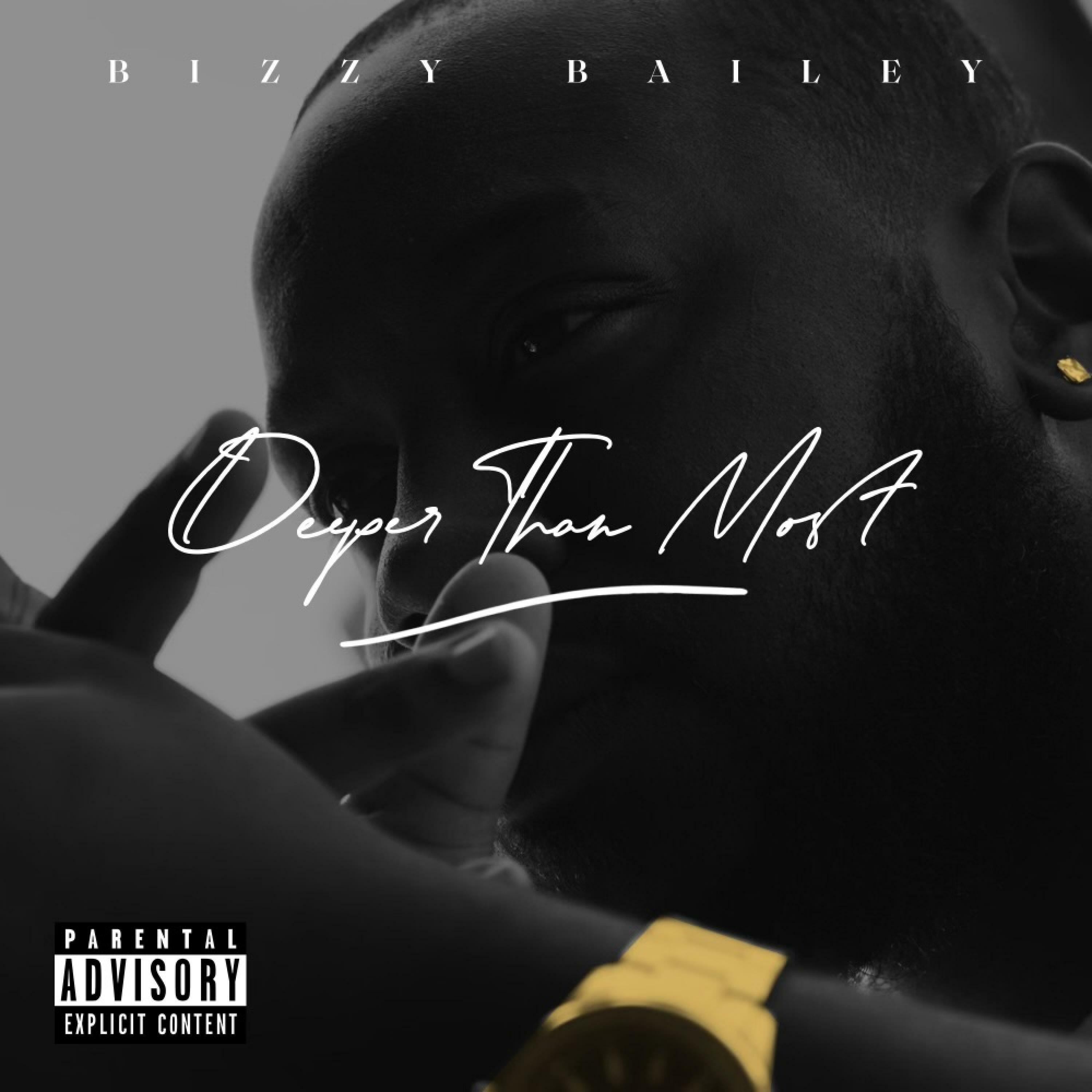 Bizzy Bailey - Deeper Than Most | iHeart