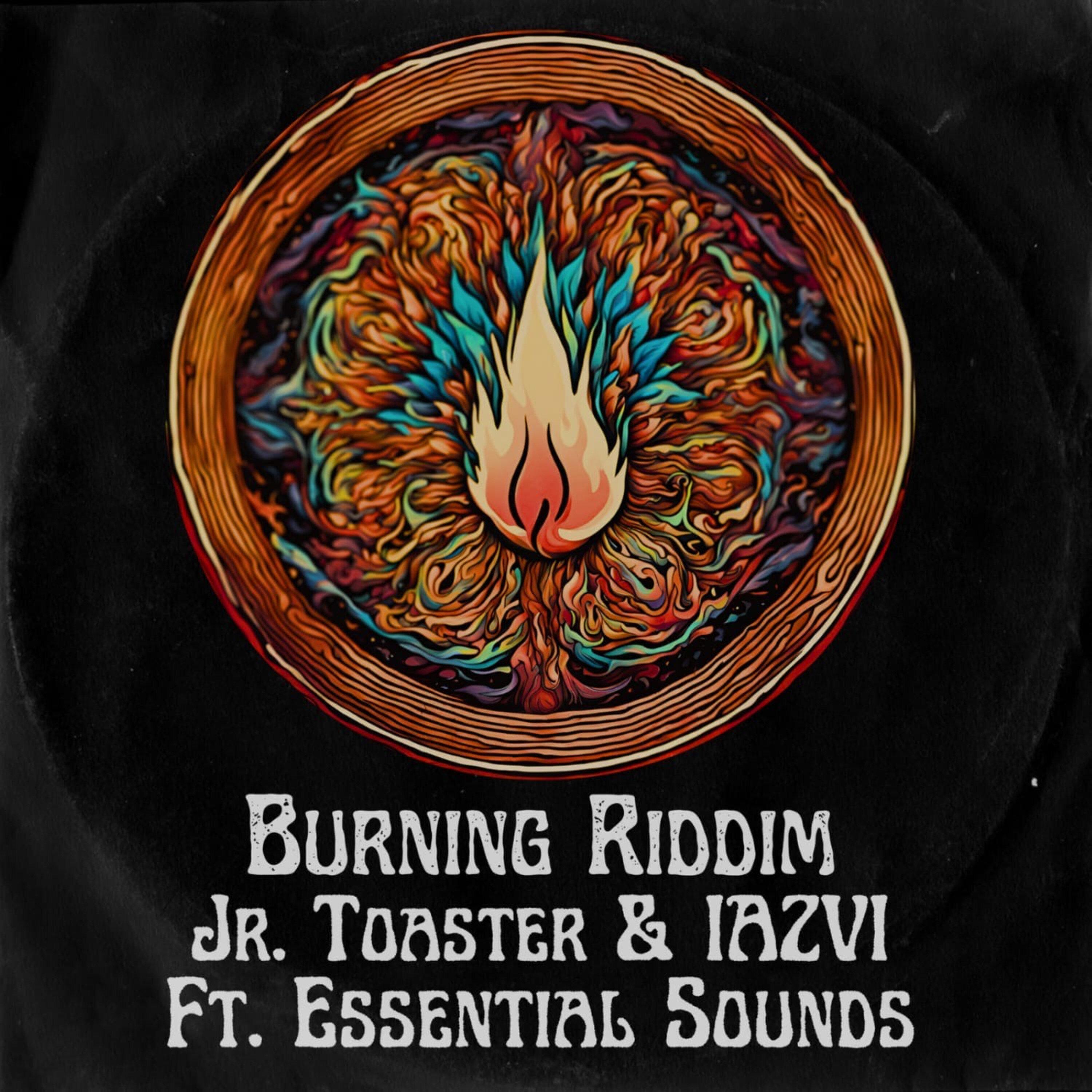 Jr Toaster - Burning Riddim | iHeart