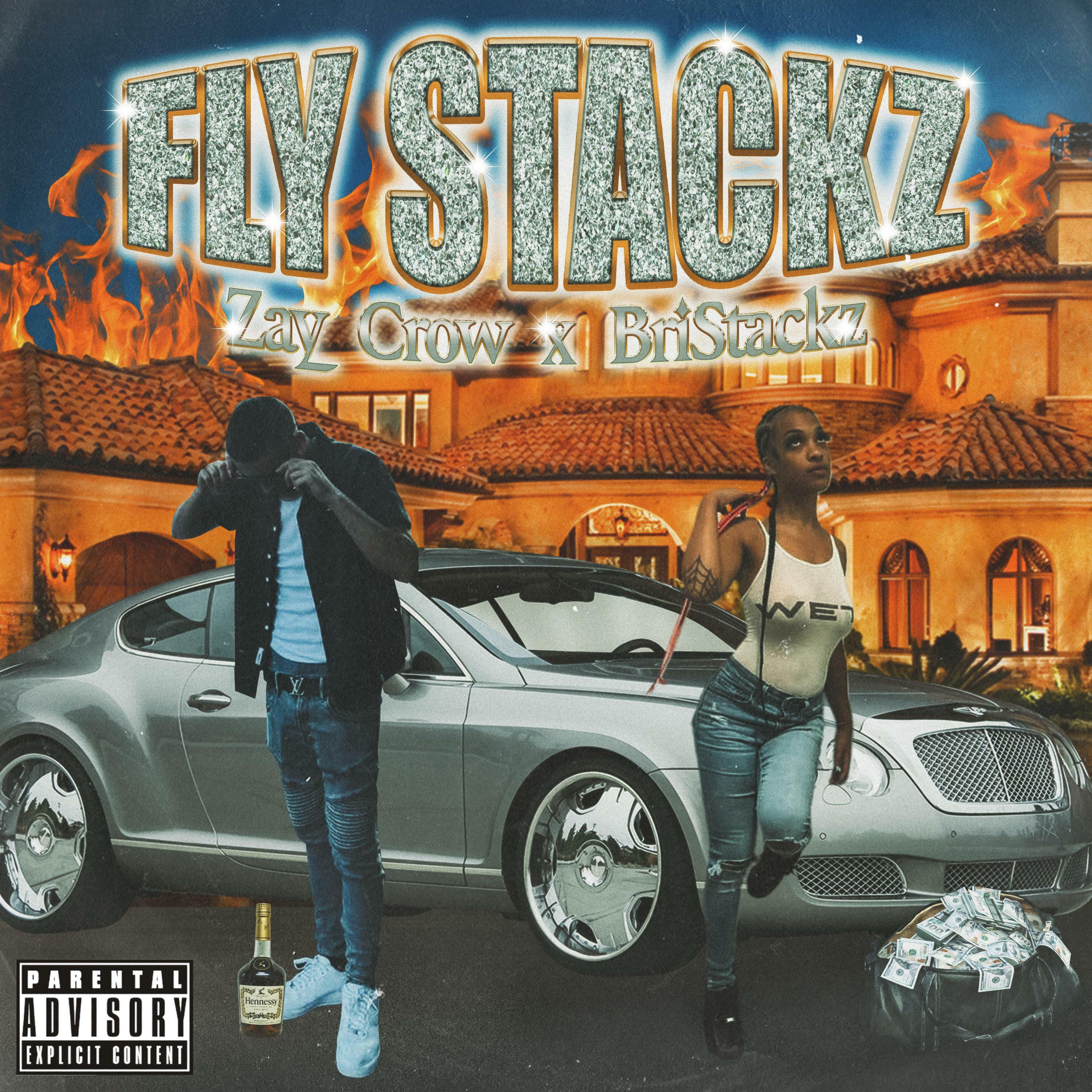 Zay Crow and BRISTACKZ - FLY STACKZ | iHeart