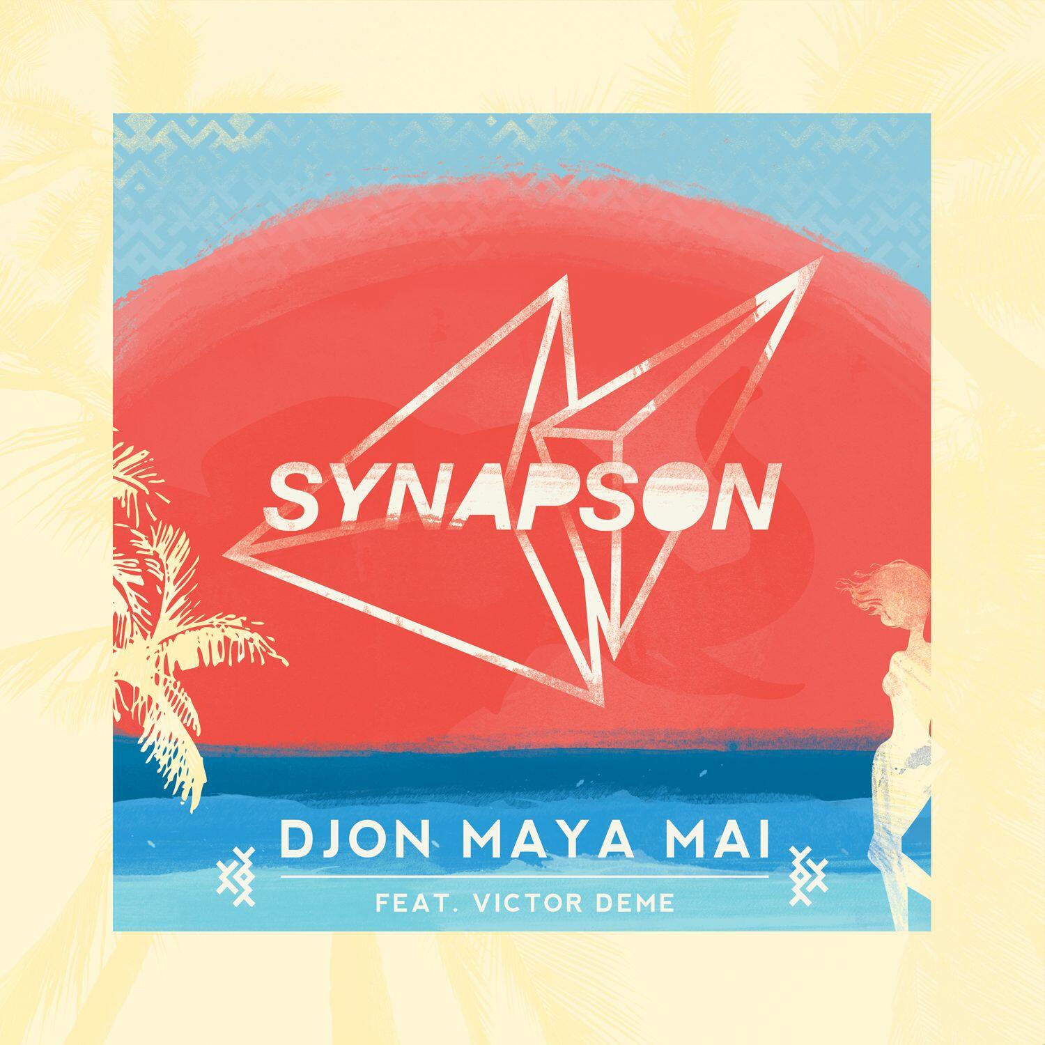 Synapson - Djon Maya Maï (feat. Victor Démé) | iHeart