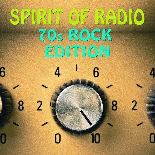 Various Artists - Spirit of Radio 70s Rock Edition | iHeart