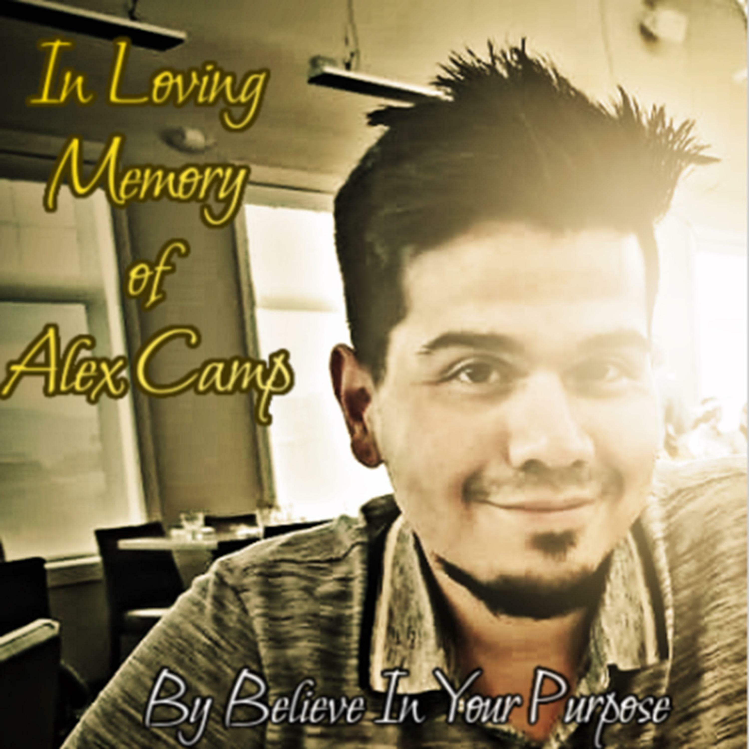 Believe In Your Purpose - In Loving Memory of Alex Camp | iHeart