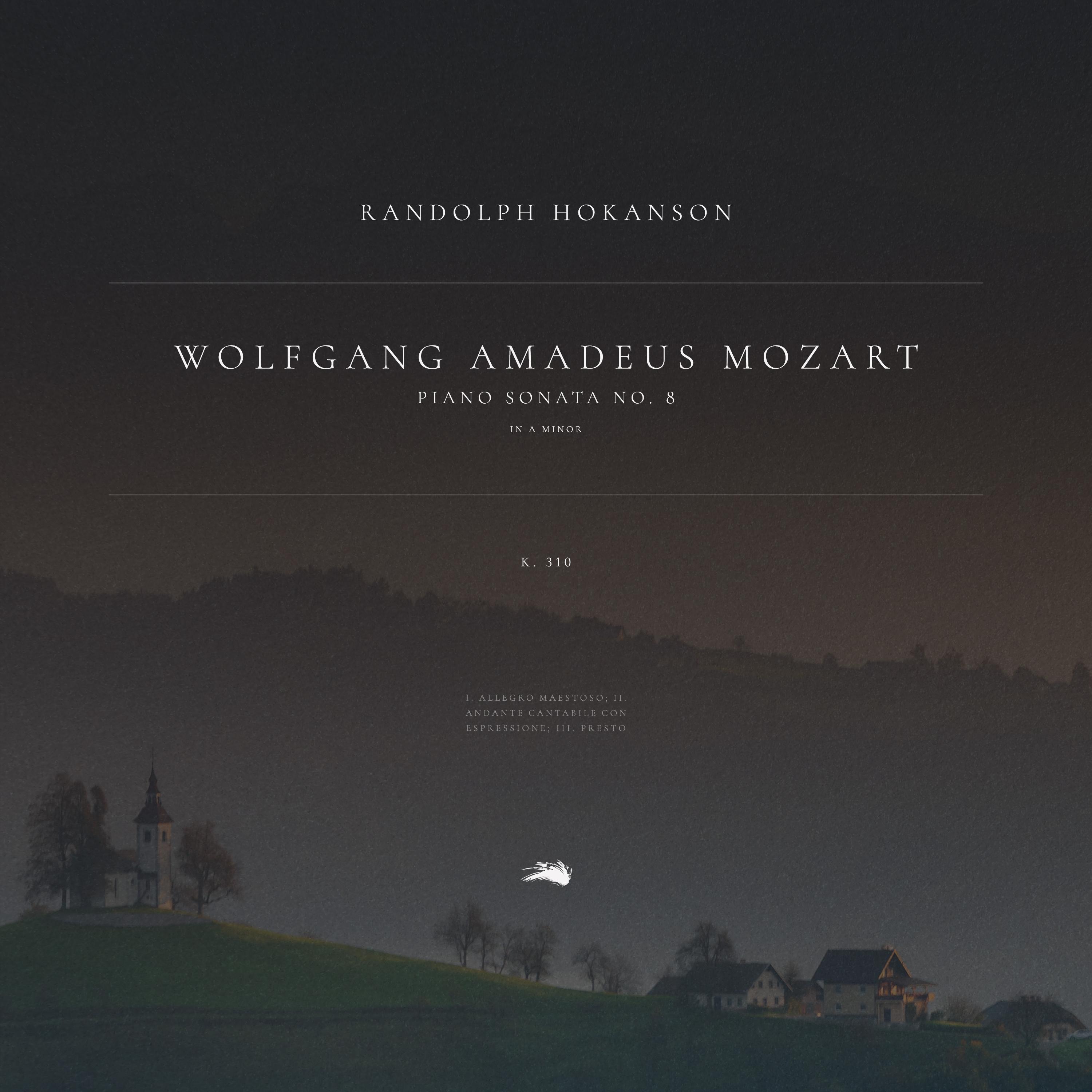 Wolfgang Amadeus Mozart - Piano Sonata No. 8 in A Minor, K. 310/300d ...