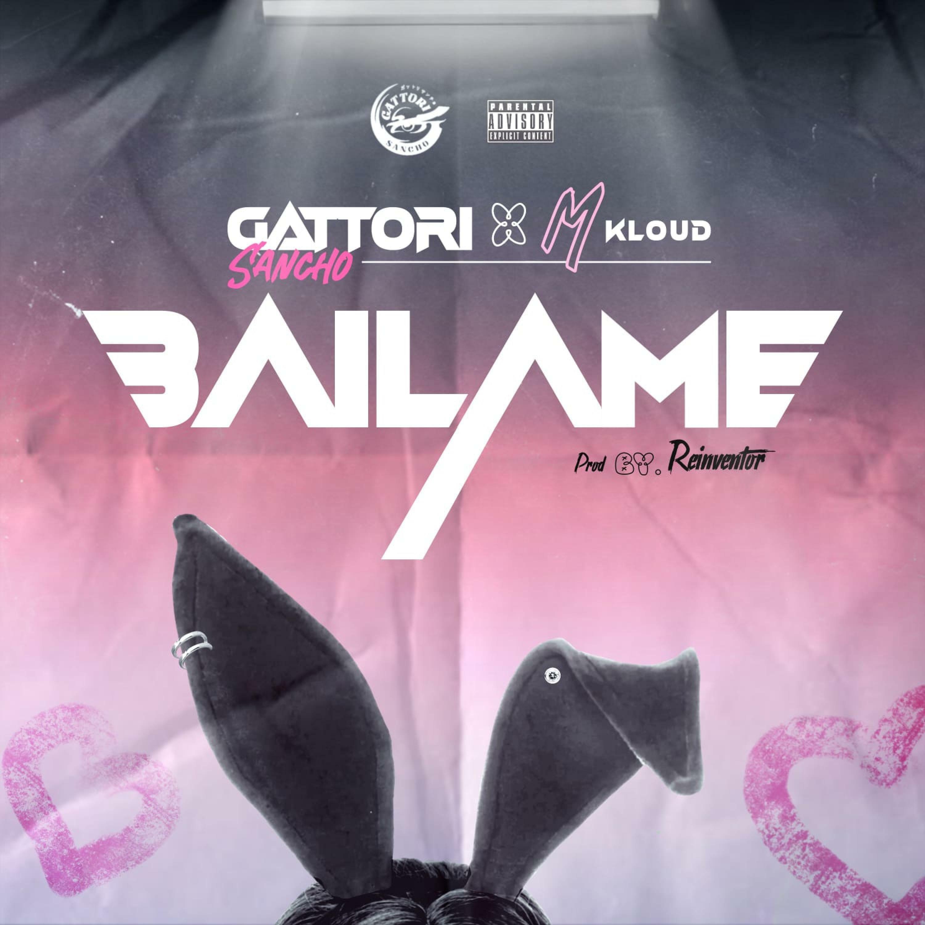 Gattori Sancho - Bailame (feat. Mkloud) | iHeart