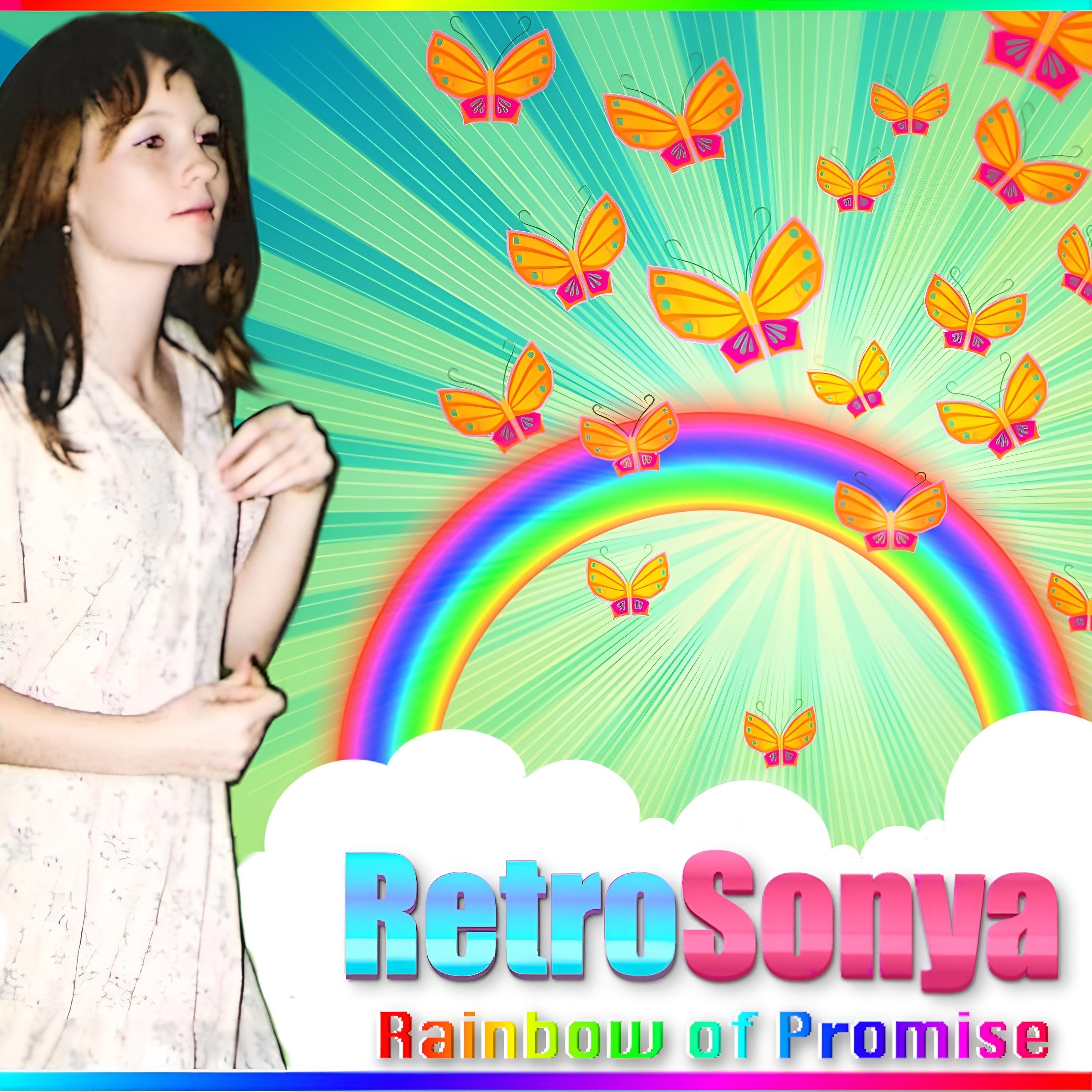 Retro Sonya - Rainbow of Promise | iHeart