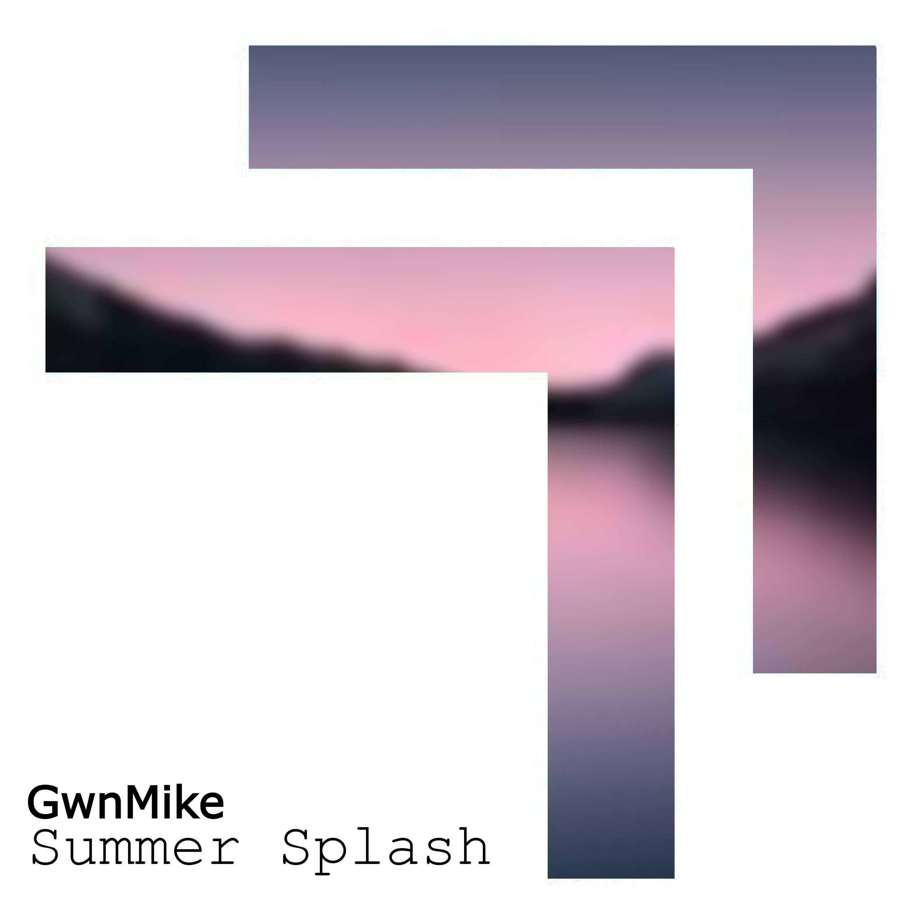 GwnMike - Summer Splash | iHeart