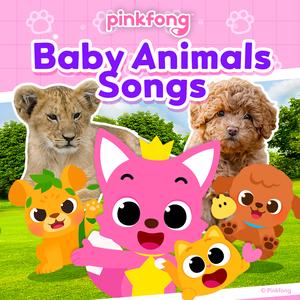 Pinkfong - Pinkfong Baby Animals Songs | iHeart