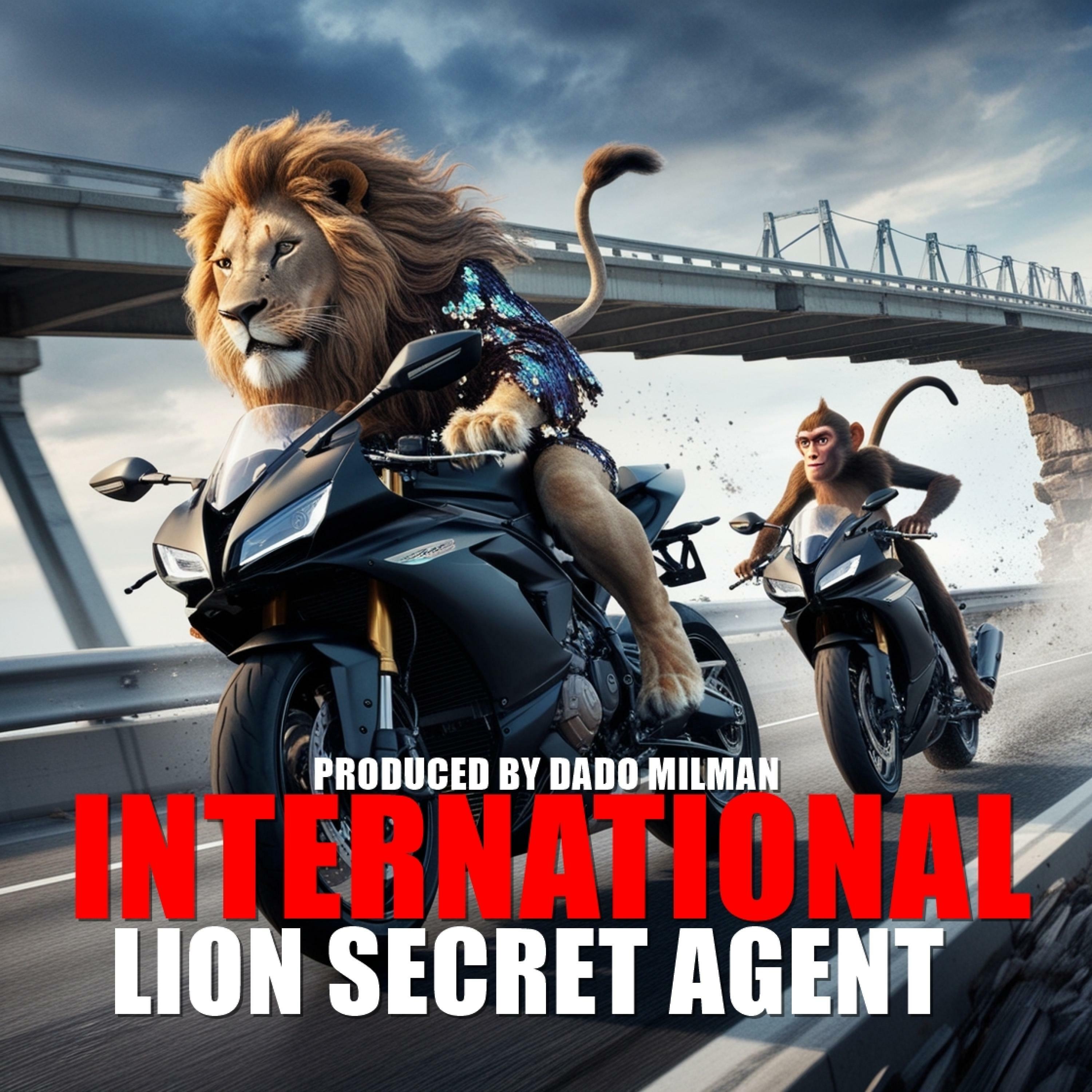 Dado Milman - International Lion Secret Agent | iHeart
